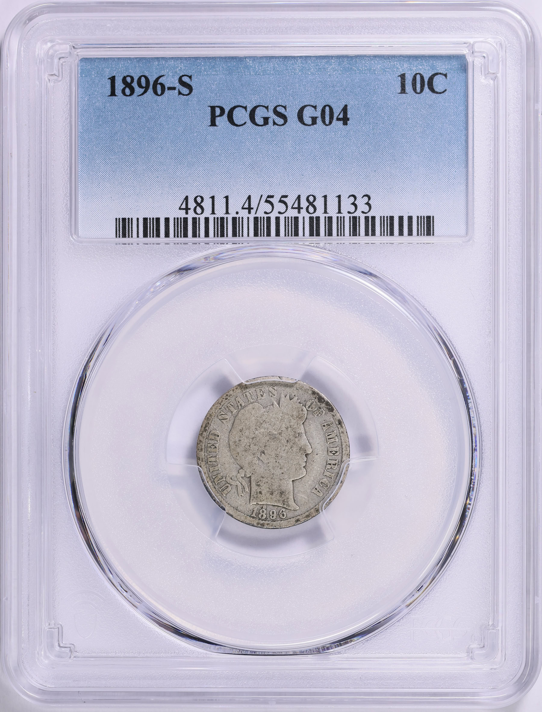 1896-S Barber Dime PCGS G-04 (Item 1781291) | GreatCollections Coin Auctions