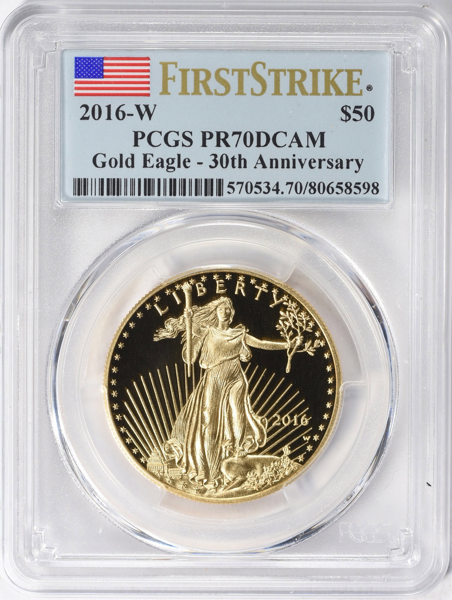 2016-W $50 One-Ounce Gold American Eagle First Strike 30th Anniversary PCGS Proof-70 DCAM (Item ...