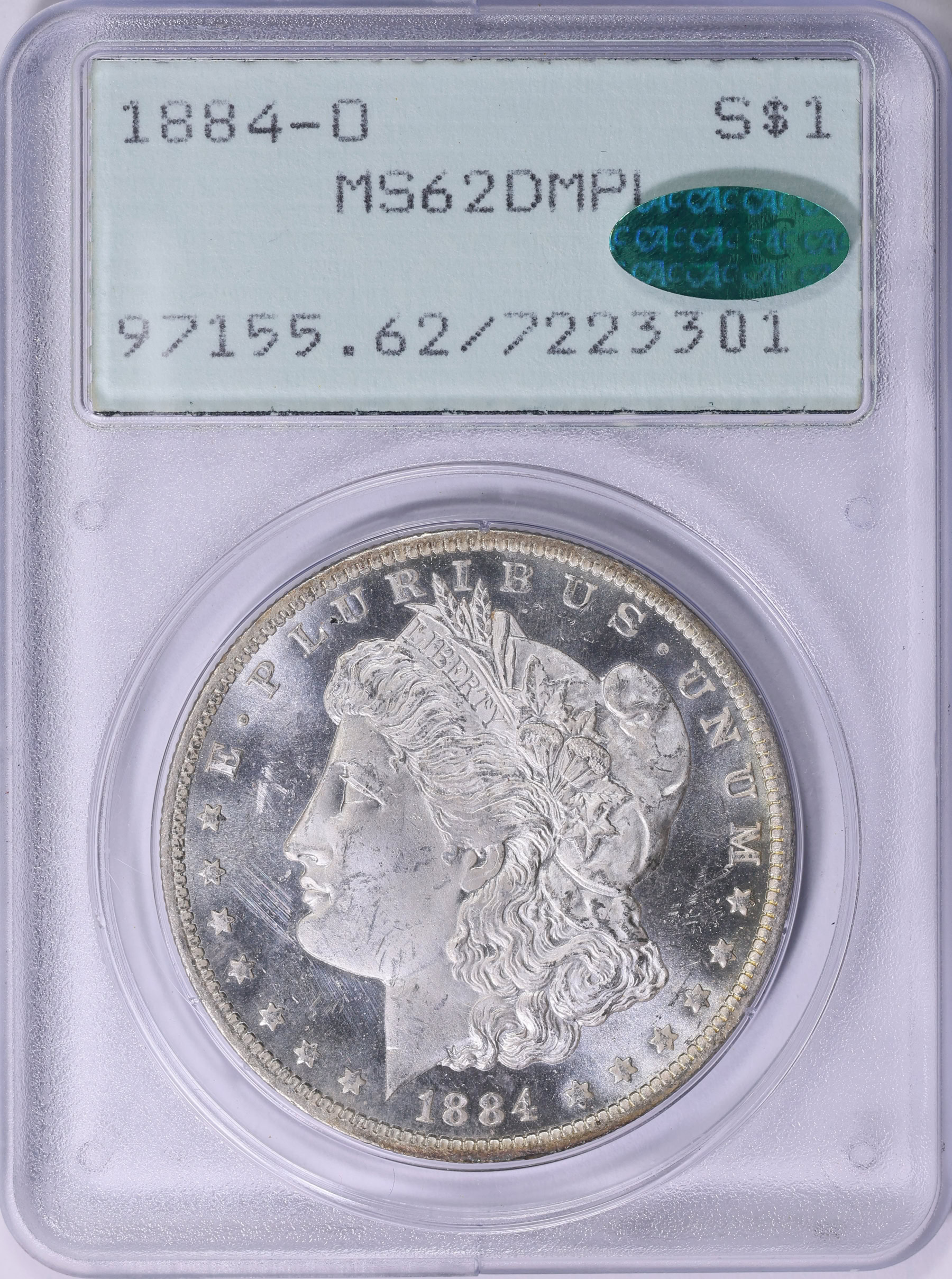 1884-O Morgan Silver Dollar PCGS MS-62 DMPL (CAC Green) OGH (1st Gen) (Item 1783020 ...