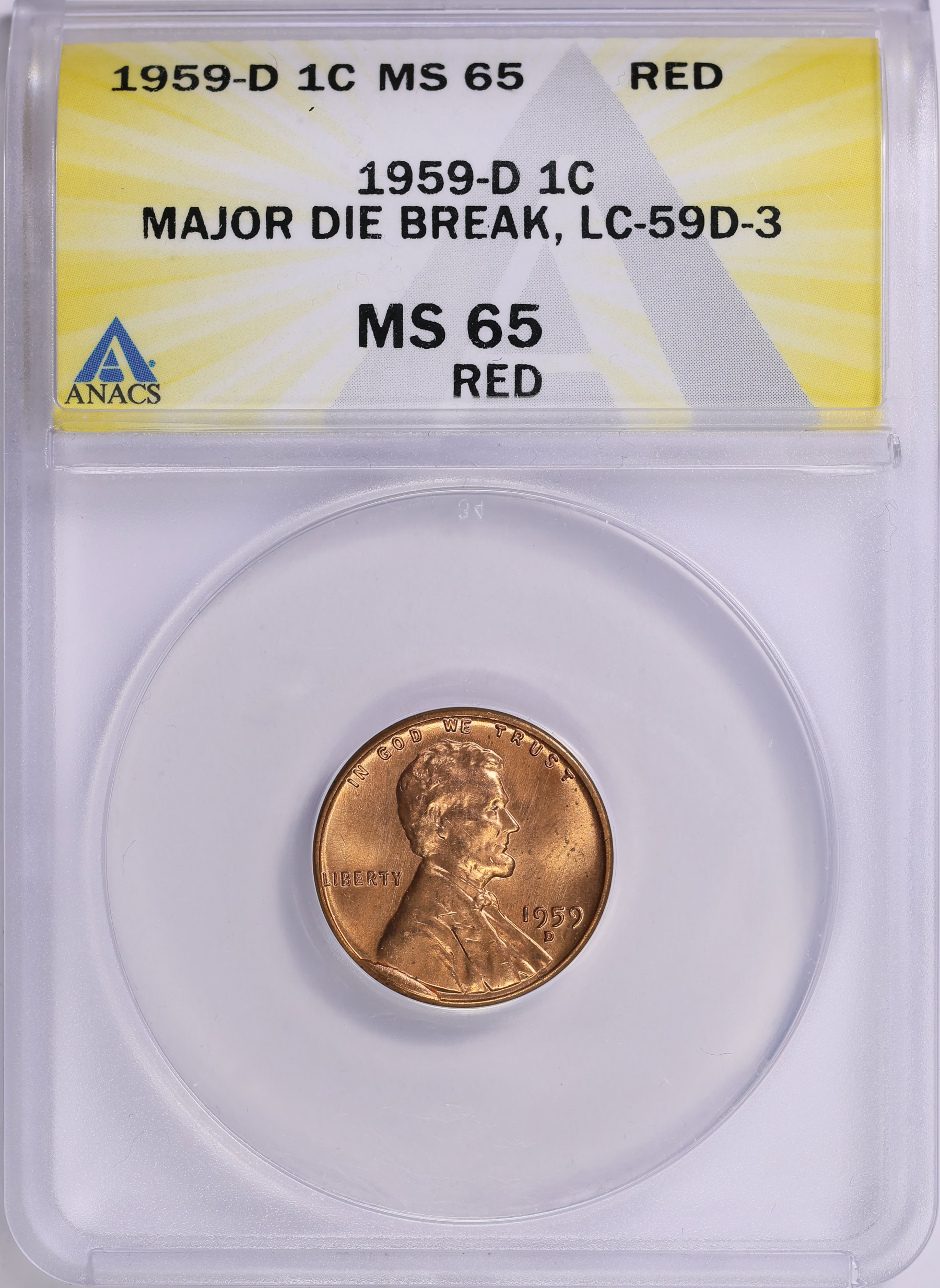 Mint Error 1959-D Lincoln Cent Major Die Break LC-59D-3 ANACS MS-65 RD ...