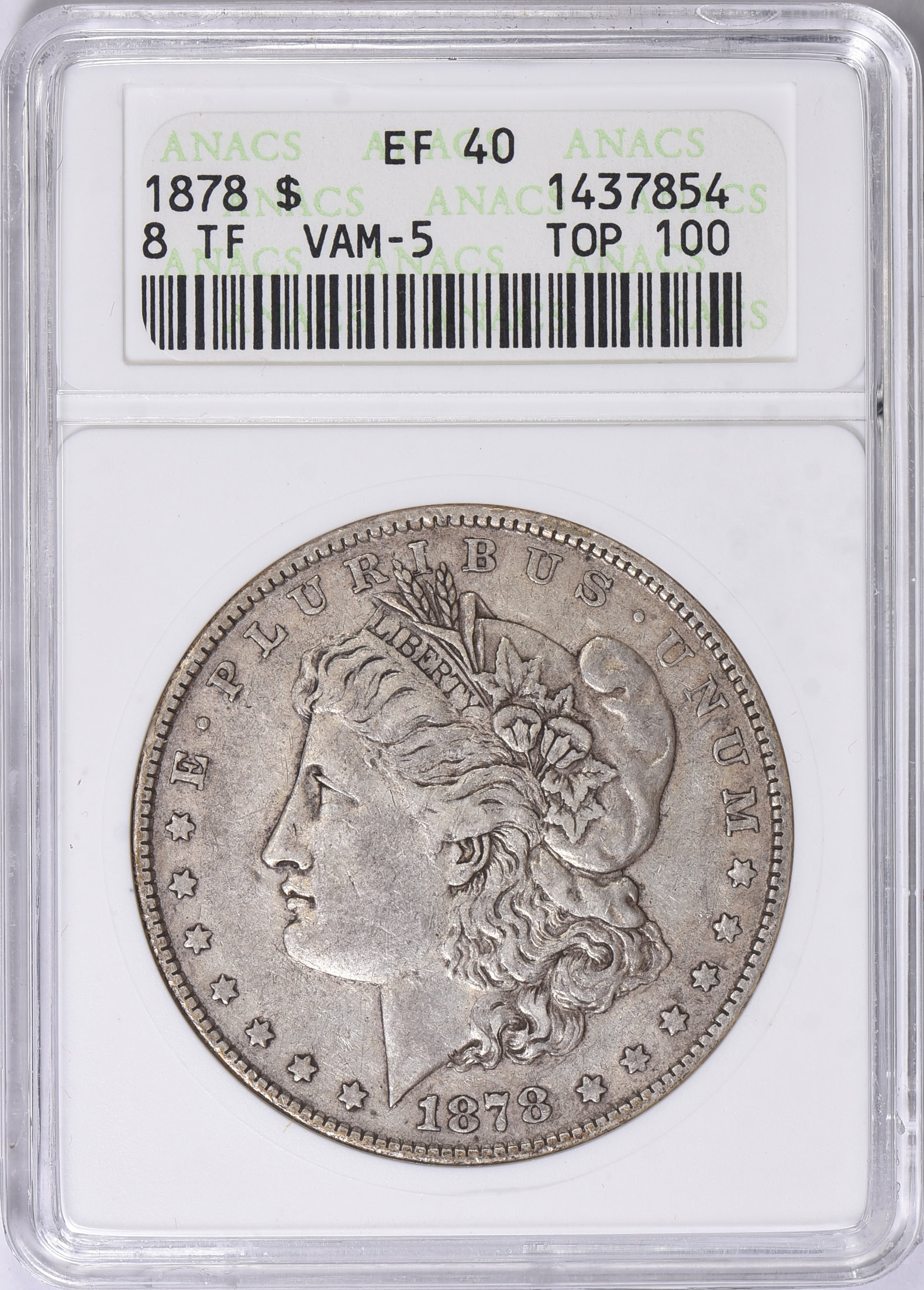 1878 8TF Morgan Silver Dollar VAM-5 Top 100 ANACS XF-40 OH (Item 1783483) | GreatCollections ...
