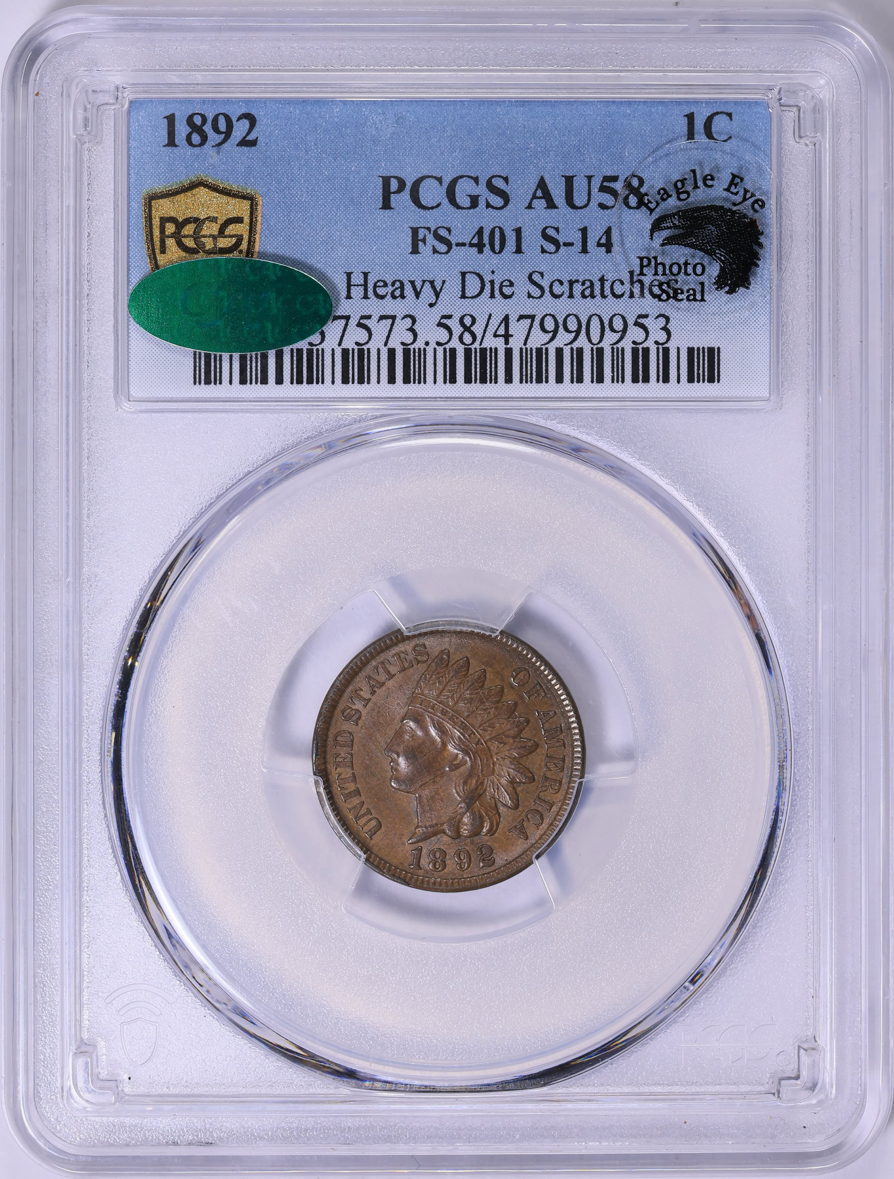 1892 Indian Cent FS-401 S-14 Heavy Die Scratches PCGS AU-58 BN (CAC ...