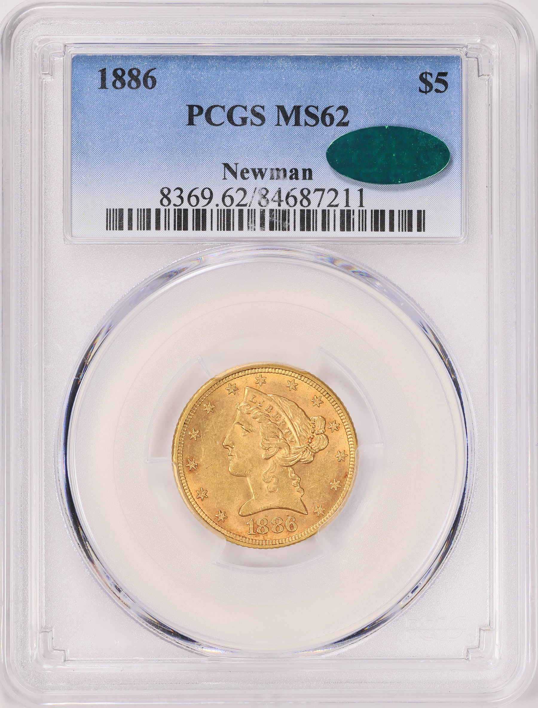 1886 Liberty Gold Half Eagle PCGS MS-62 (CAC Green) (Newman Collection) (Item 1785175 ...