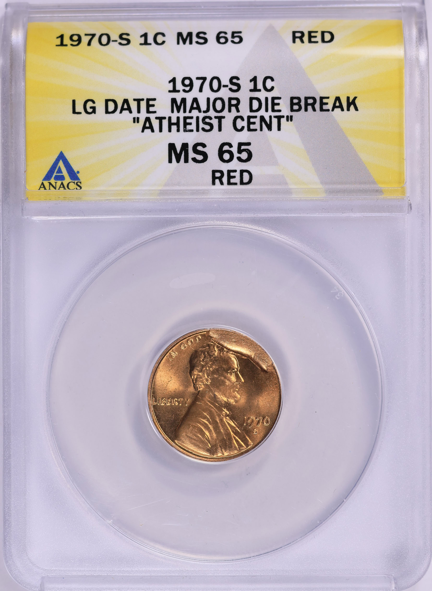 Mint Error 1970-S Lincoln Cent Large Date Major Die Break "Atheist Cent ...