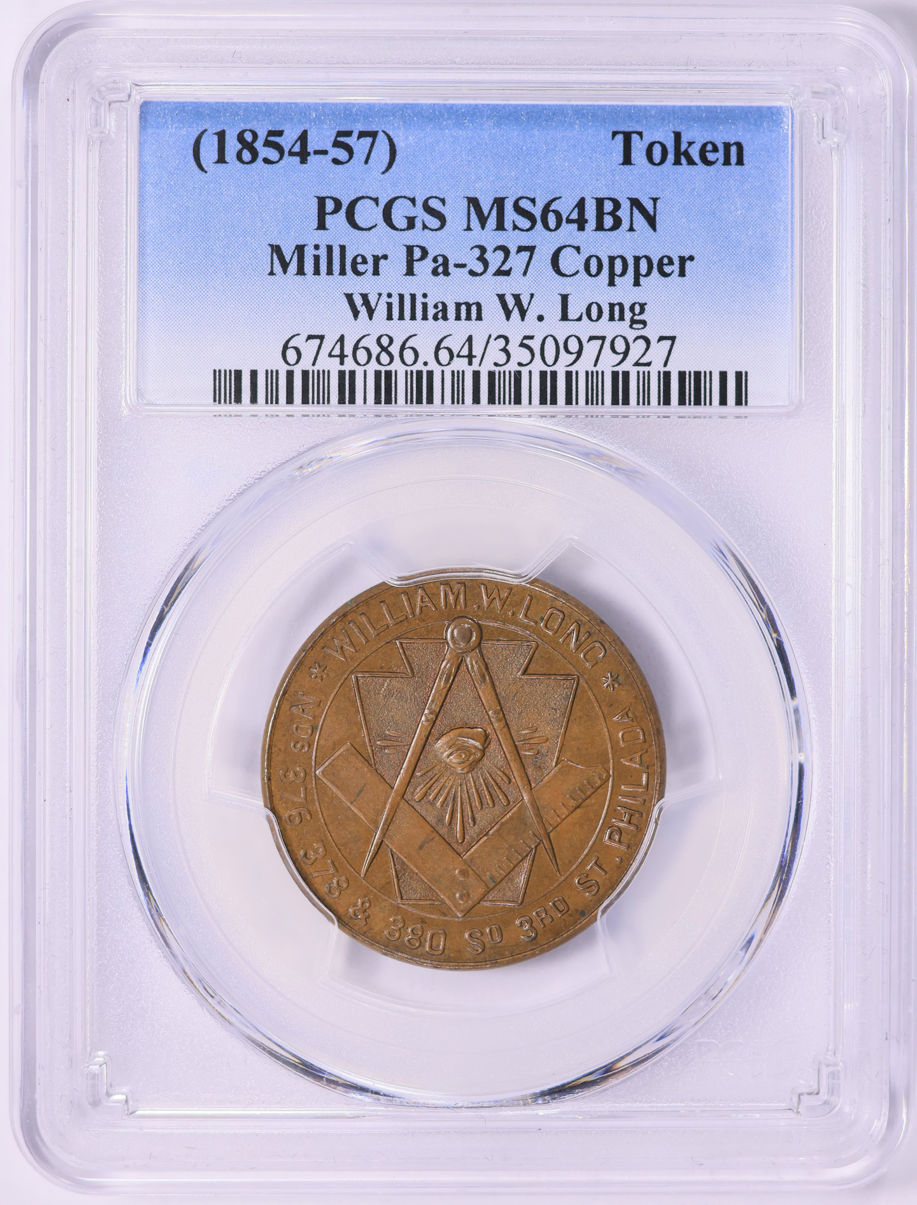 ND (1854-57) Philadelphia, Pennsylvania William W. Long Token PCGS MS ...