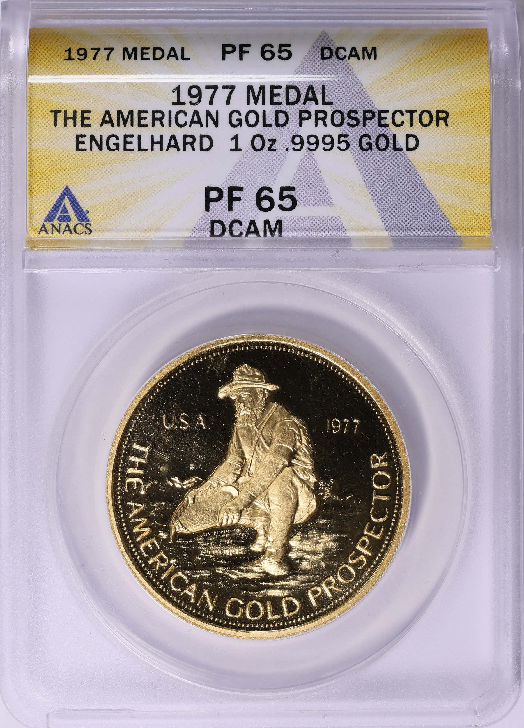 1977 Gold 1oz Engelhard Prospector Round ANACS Proof-65 DCAM (AGW = 0. ...