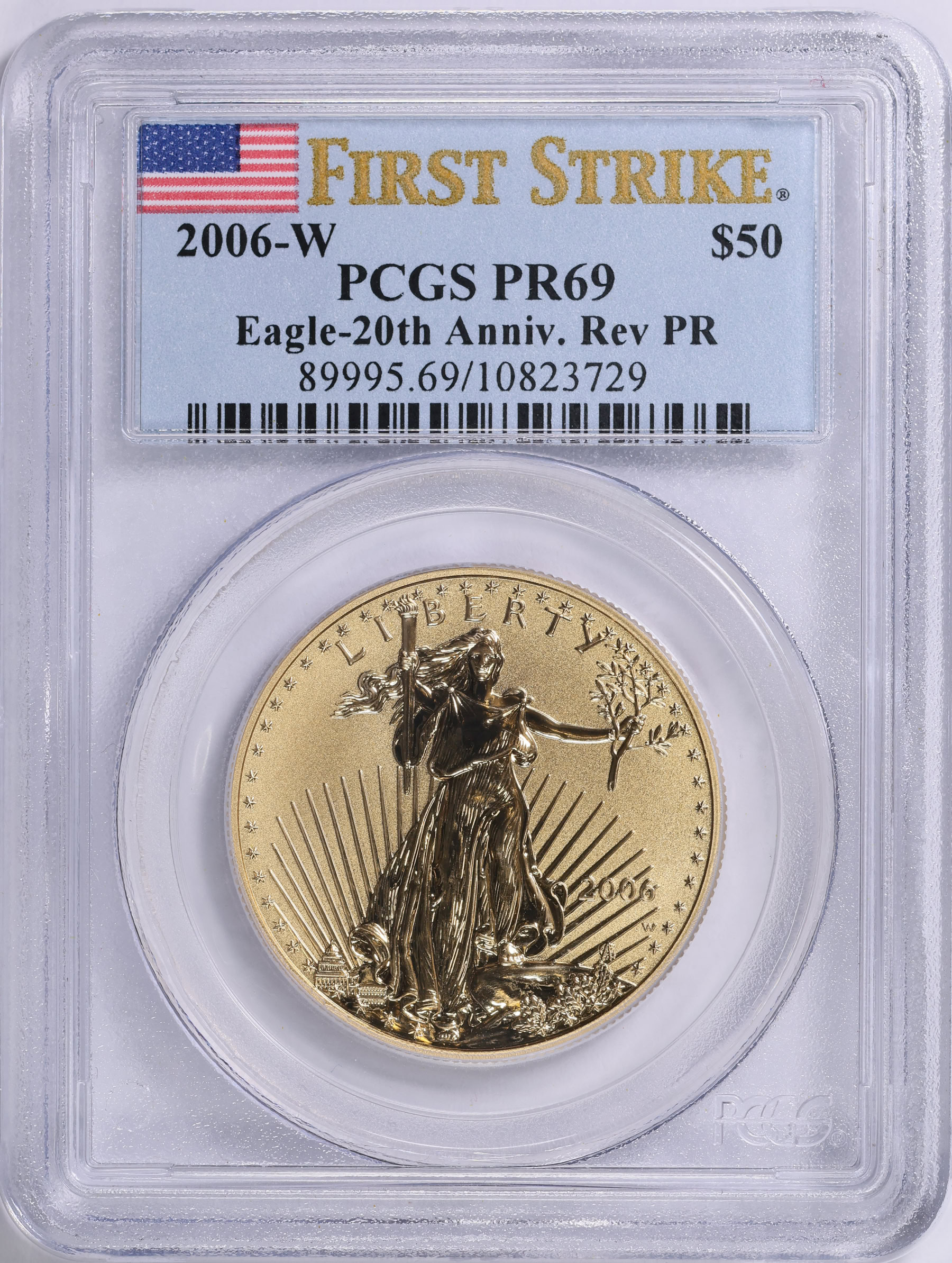 2006-W $50 One-Ounce Gold American Eagle 20th Anniversary Reverse Proof First Strike PCGS Proof ...