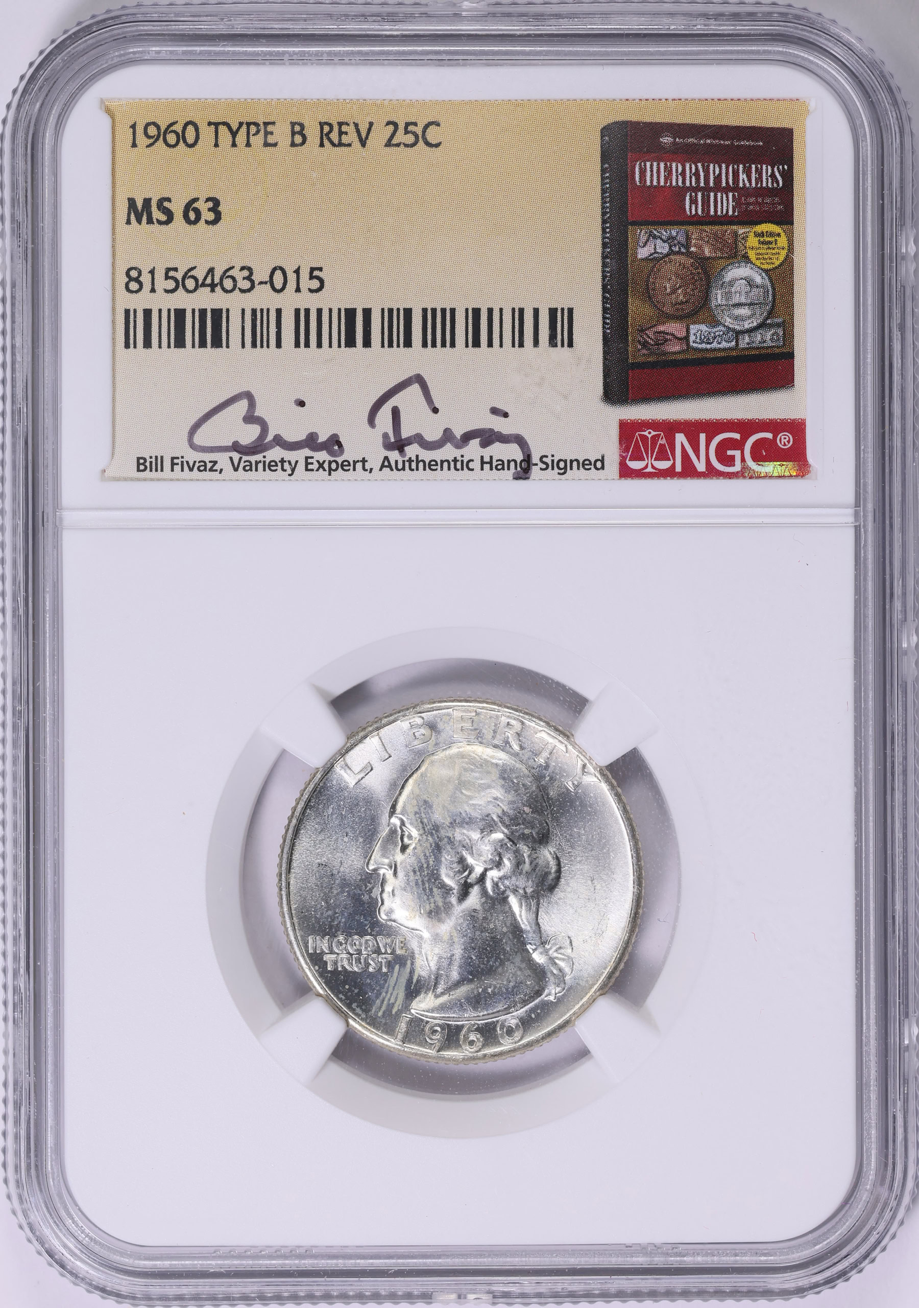 1960 Washington Quarter Type B Reverse NGC MS-63 (Bill Fivaz Signed Label) (Item 1787970 ...