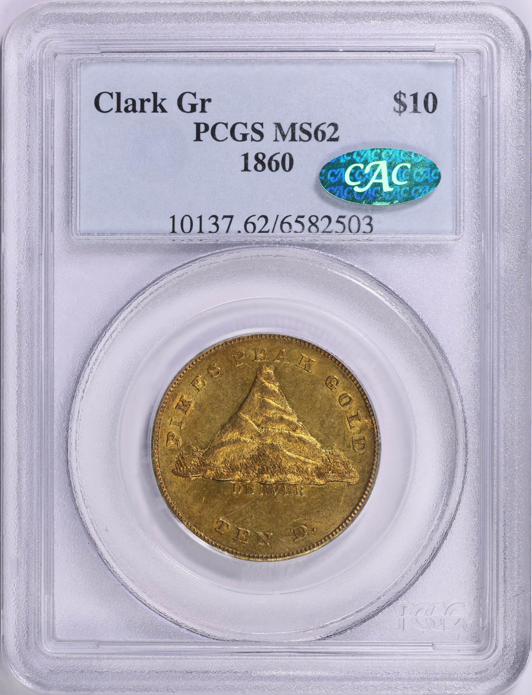1860 $10 Gold Clark, Gruber & Co. PCGS MS-62 (CAC Green) (Item 1788532 ...