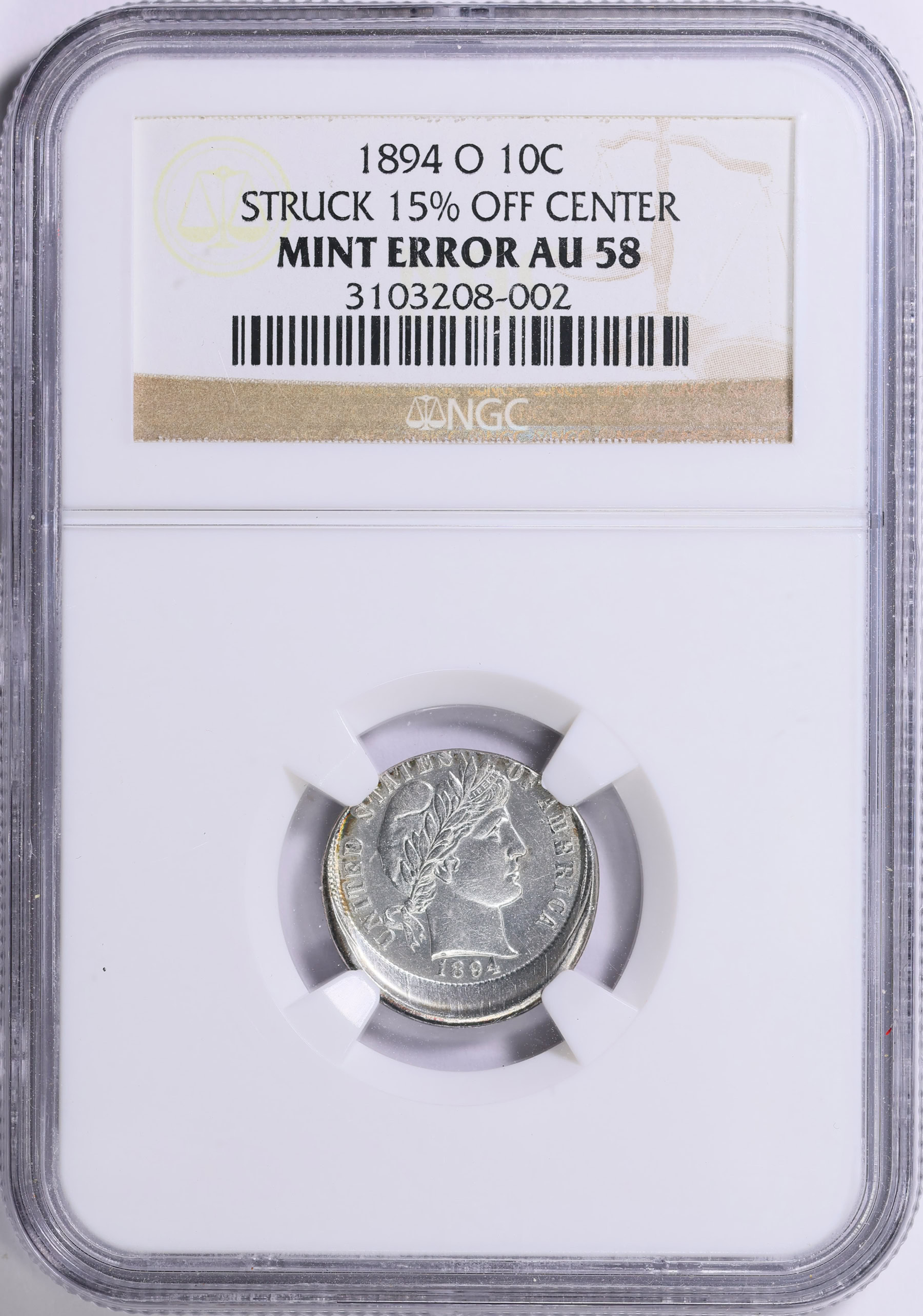Mint Error 1894-O Barber Dime Struck 15% Off Center NGC AU-58 | NGC ...