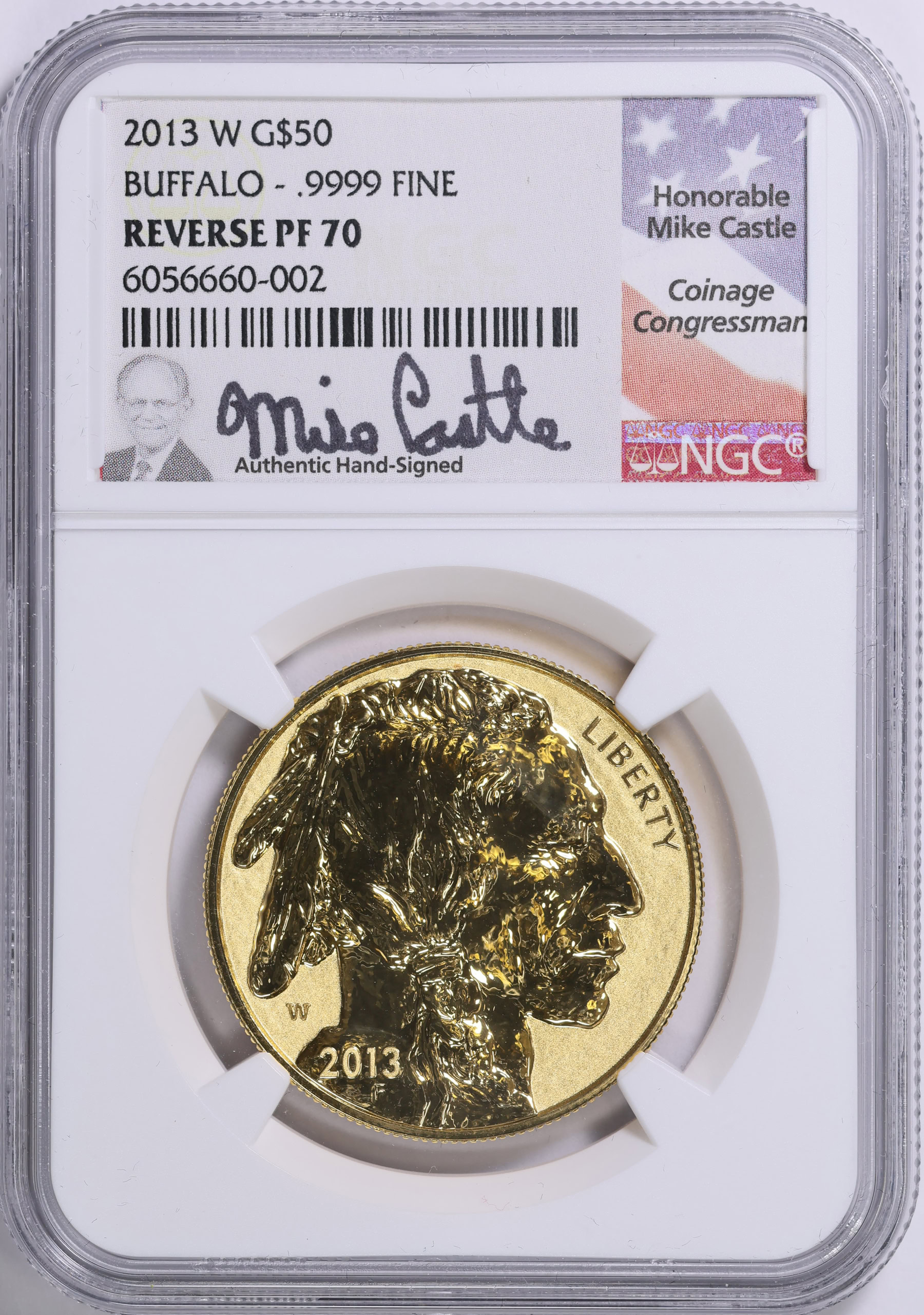 2013-W $50 One-Ounce Gold American Buffalo Reverse Proof NGC Proof-70 (Mike Castle Signed Label ...