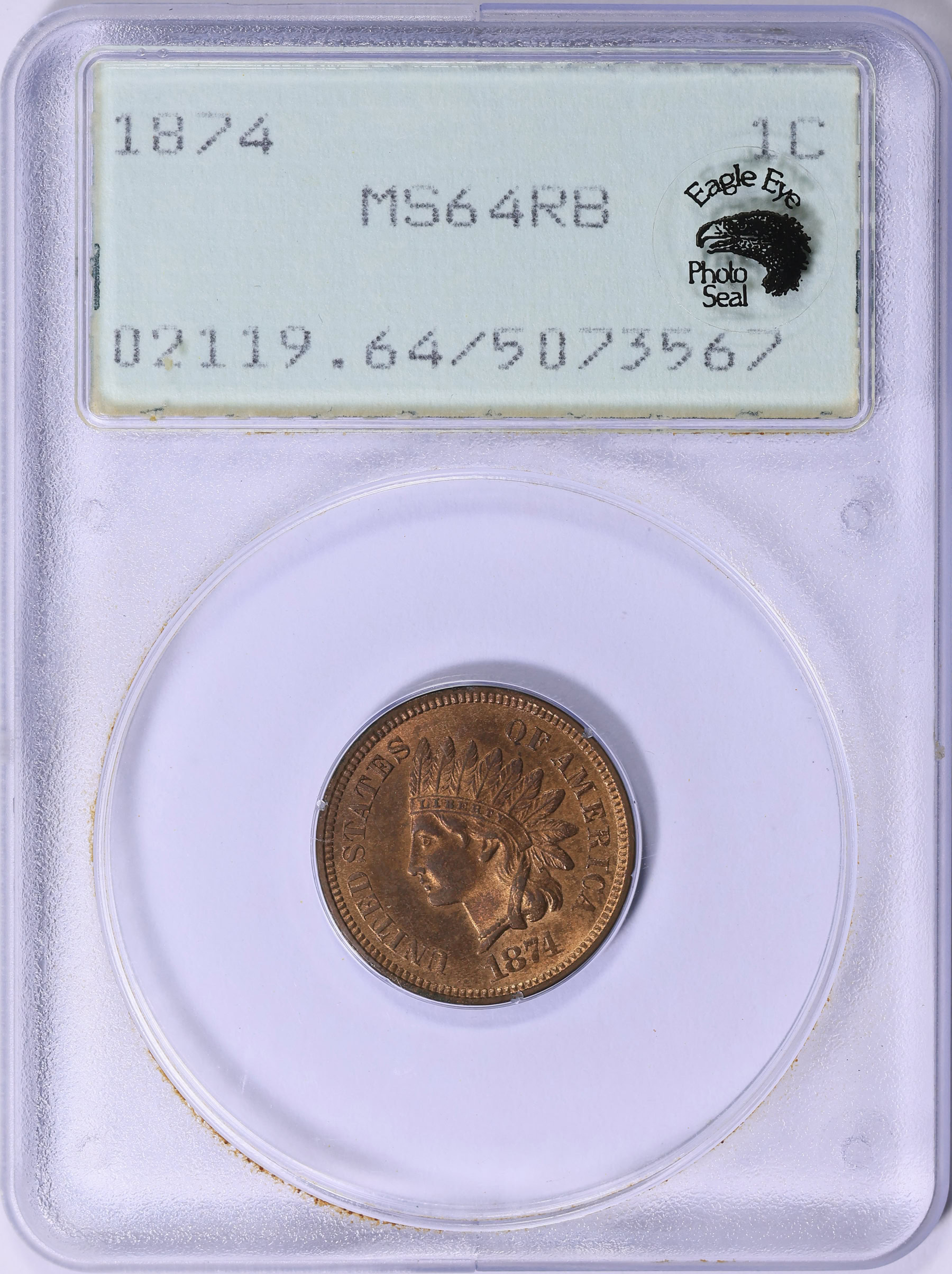 1874 Indian Cent PCGS MS-64 RB OGH (1st Gen) (Eagle Eye Seal) (Item 1791080) | GreatCollections ...