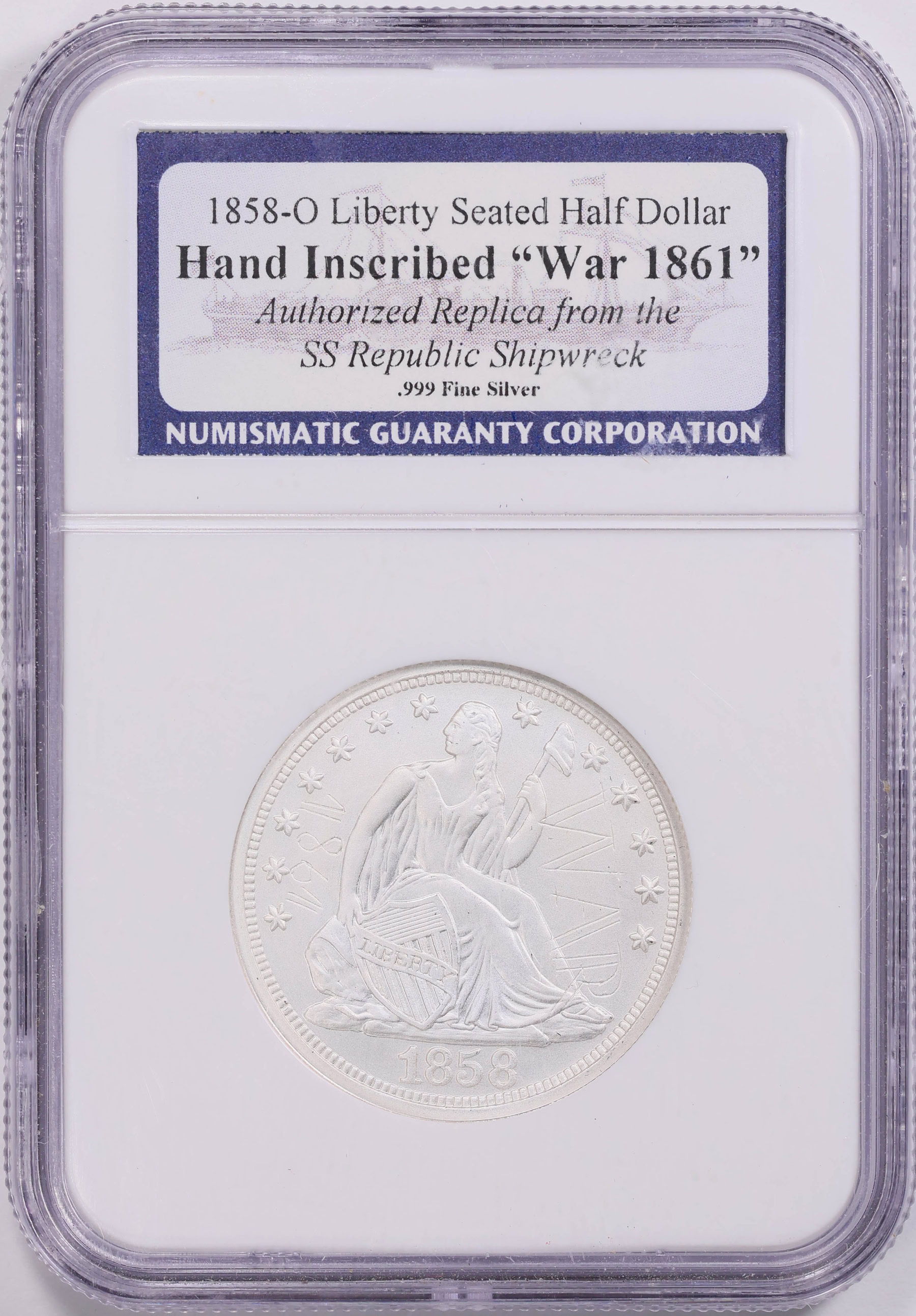 1858-O Liberty Seated Half Dollar Hand Inscribed "War 1861" Authorized Replica From SS Republic ...