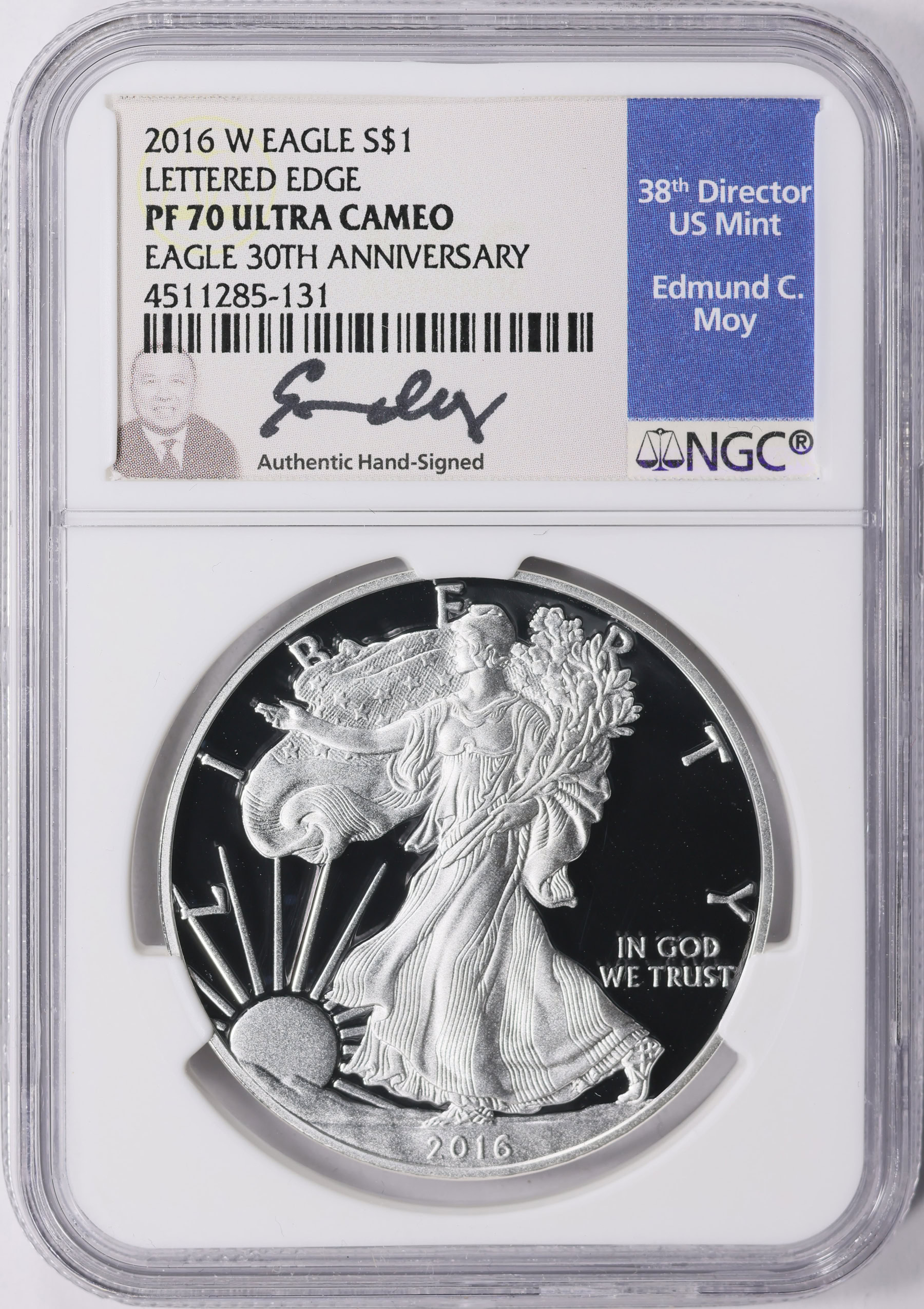 2016-W $1 Silver Eagle 30th Anniversary Lettered Edge NGC Proof-70 UC (Moy Signed Label) (Item ...