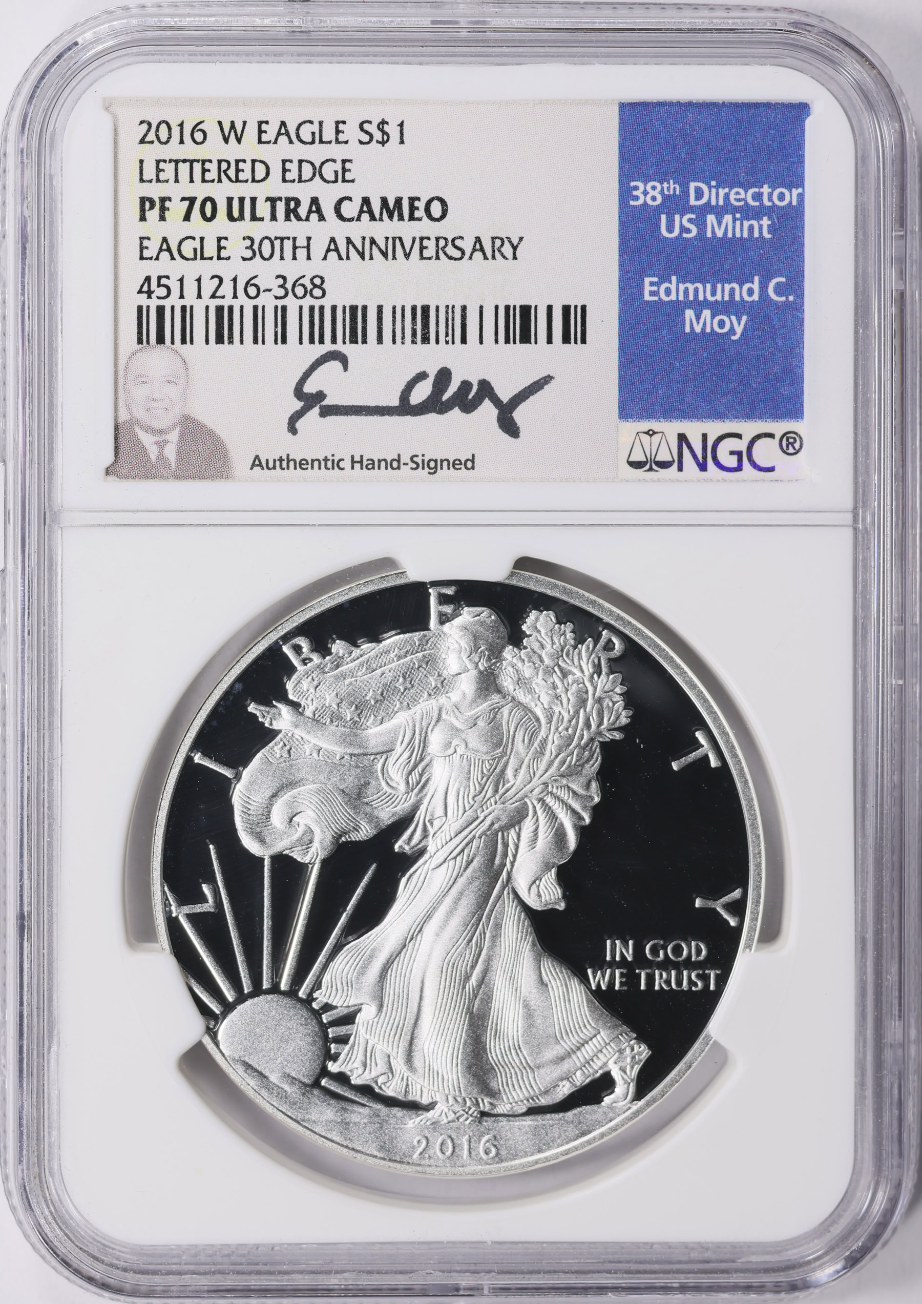 2016-W $1 Silver Eagle 30th Anniversary Lettered Edge NGC Proof-70 UC (Moy Signed Label) (Item ...