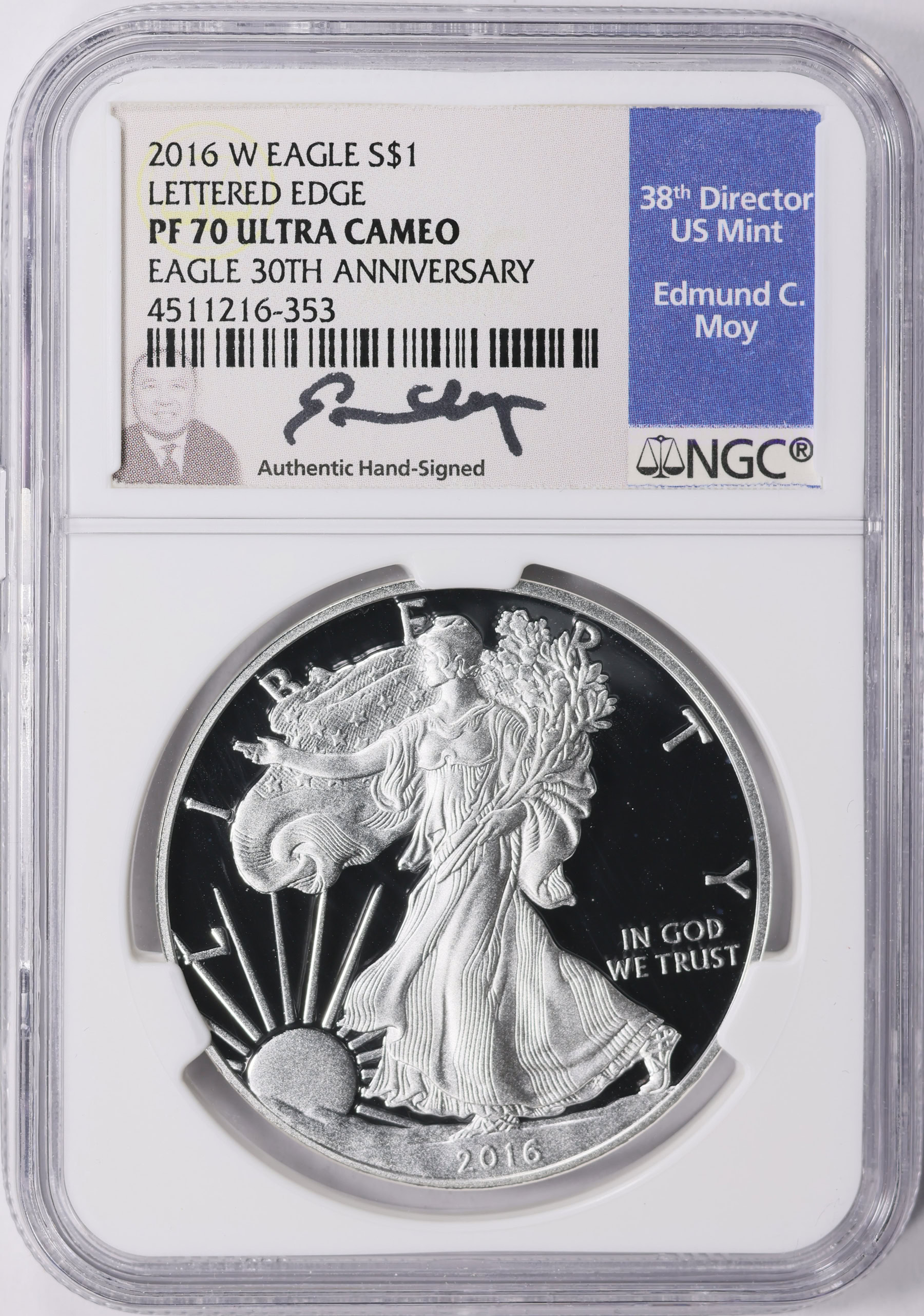 2016-W $1 Silver Eagle 30th Anniversary Lettered Edge NGC Proof-70 UC (Moy Signed Label) (Item ...
