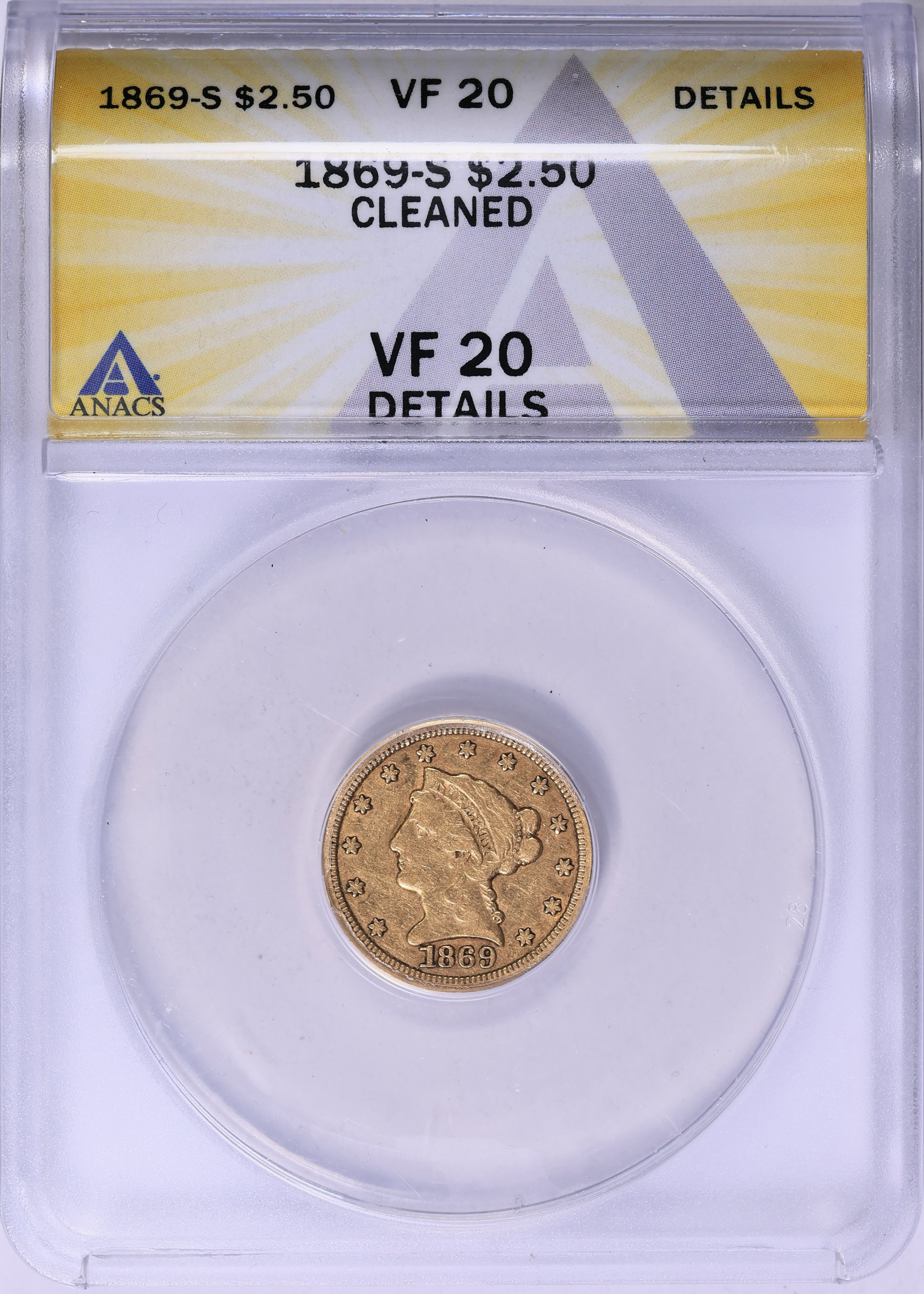 1869-S Liberty Gold Quarter Eagle ANACS VF-20 Details (Item 1794057) | GreatCollections Coin ...