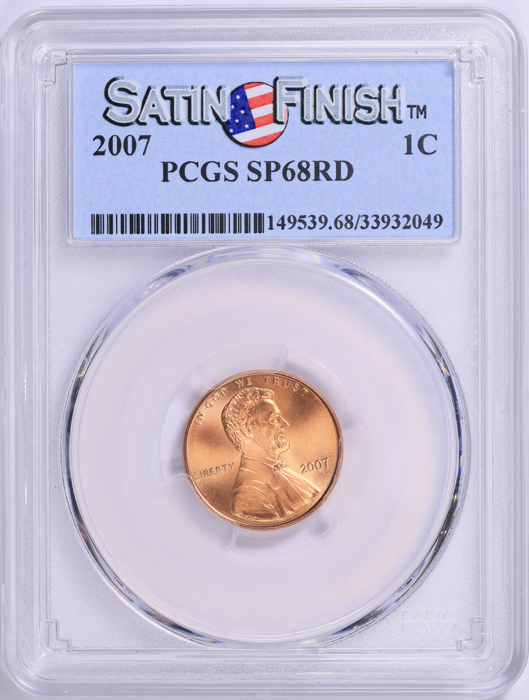 2007 Lincoln Cent Satin Finish PCGS SP-68 RD (Item 1794534 ...