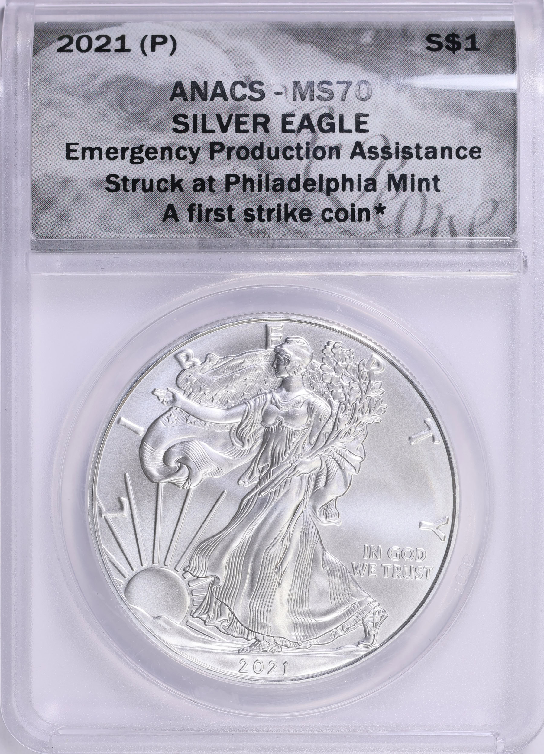 2021-(P) $1 Silver Eagle Struck at Philadelphia Type 1 Emergency Issue First Strike ANACS MS-70 ...