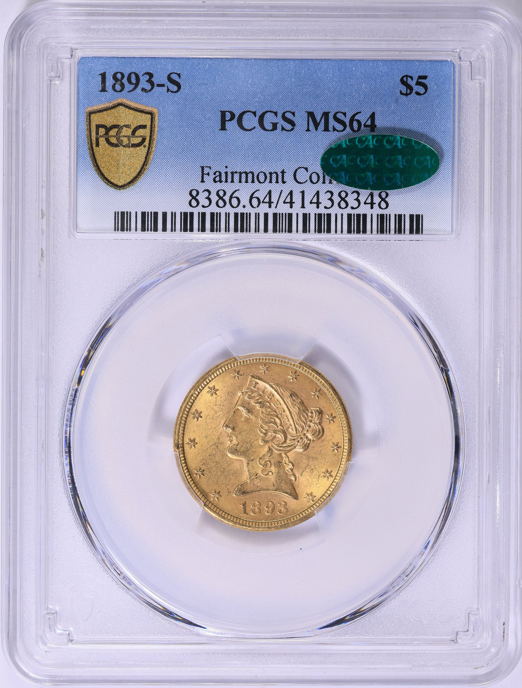 1893-S Liberty Gold Half Eagle PCGS MS-64 (CAC Green) (The Fairmont Collection) (Item 1796227 ...