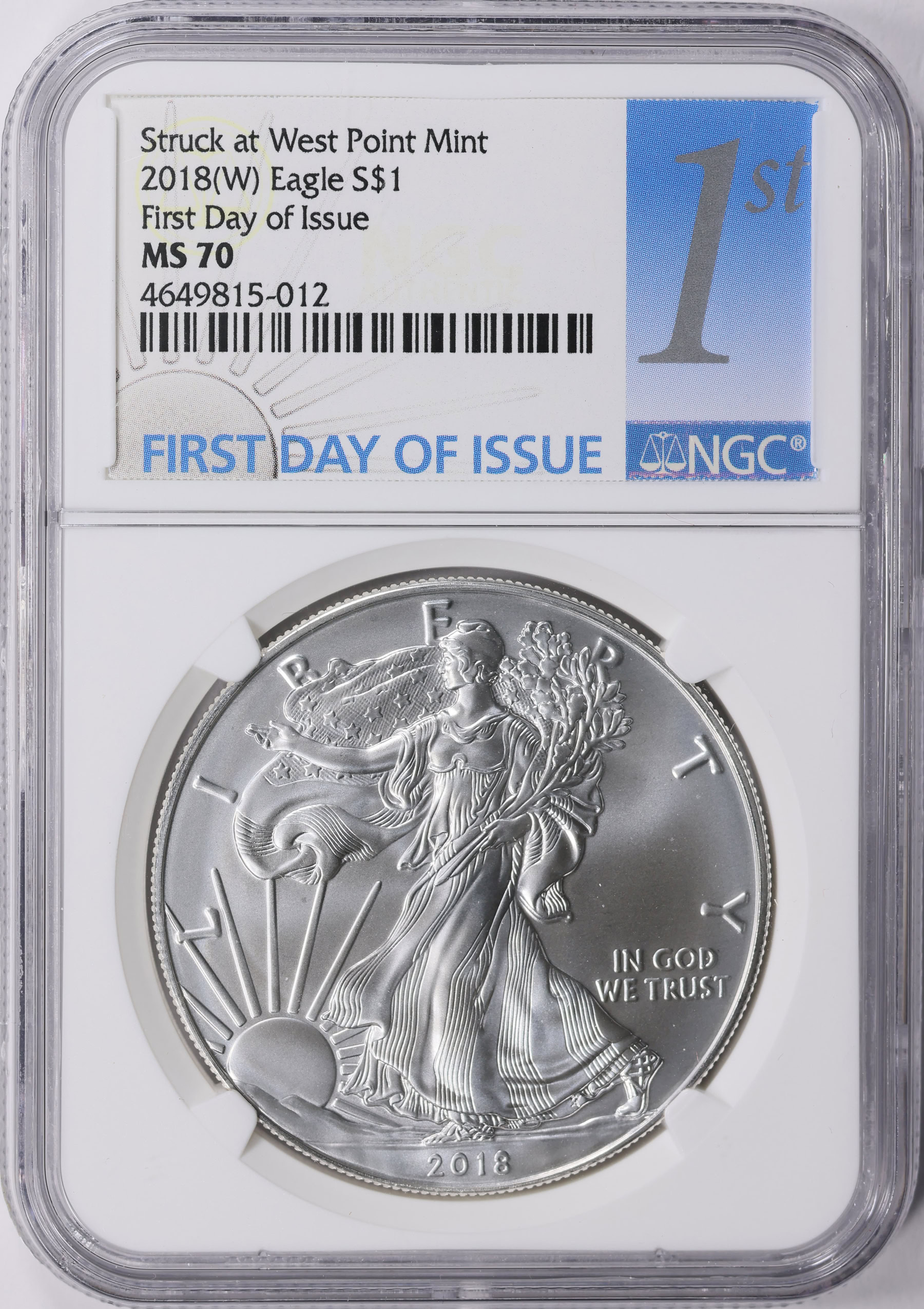 2018-(W) $1 Silver Eagle First Day of Issue Struck at West Point Mint NGC MS-70 (Item 1796904 ...