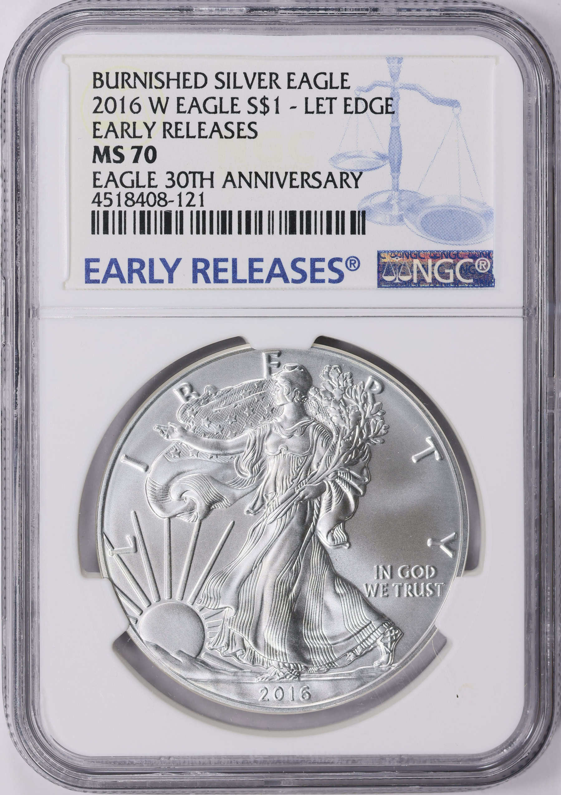2016-W $1 Silver Eagle Burnished 30th Anniversary Lettered Edge Early Releases NGC MS-70 (Item ...