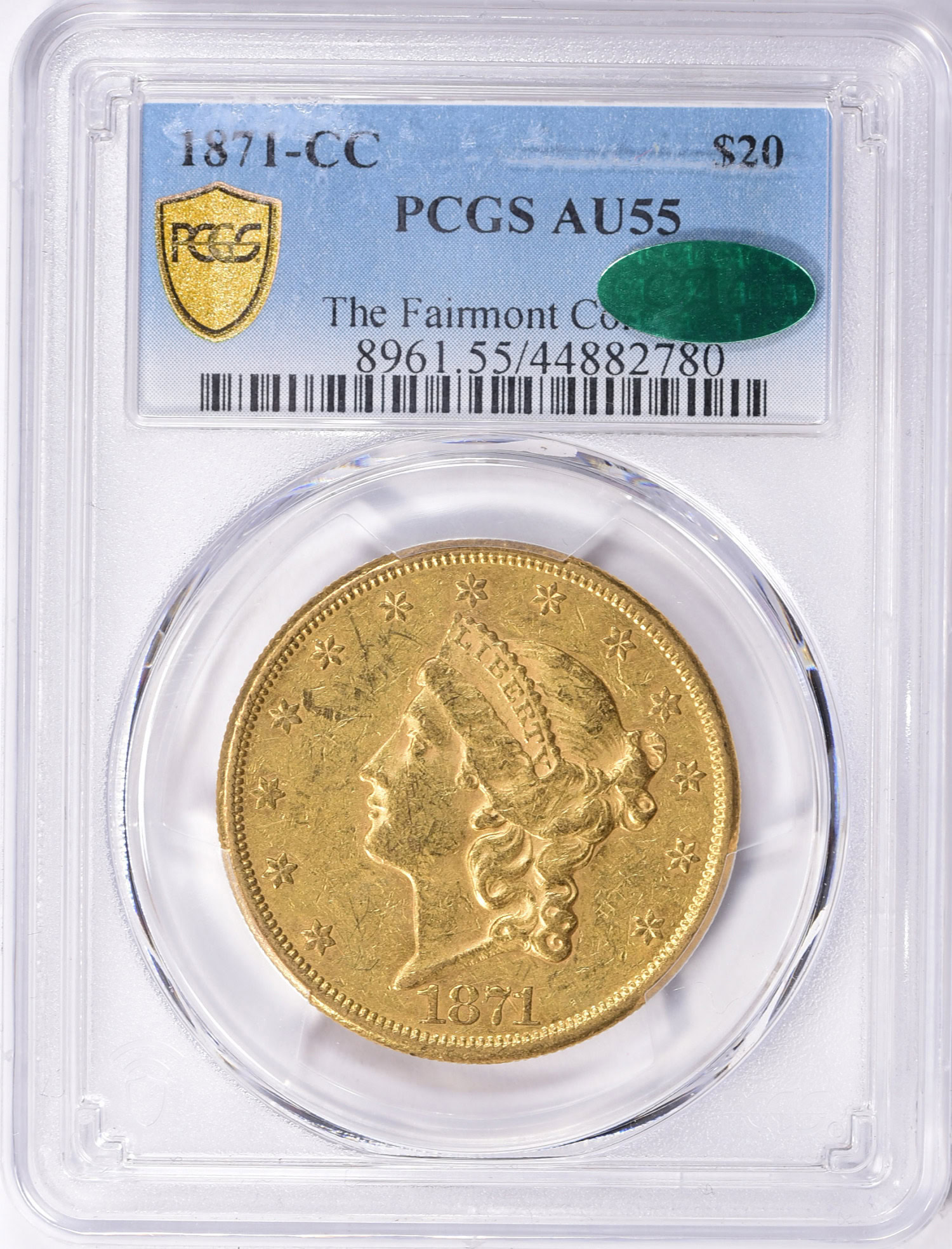 1871-CC Liberty Gold Double Eagle PCGS AU-55 (CAC Green) (The Fairmont Collection) (Item 1797357 ...