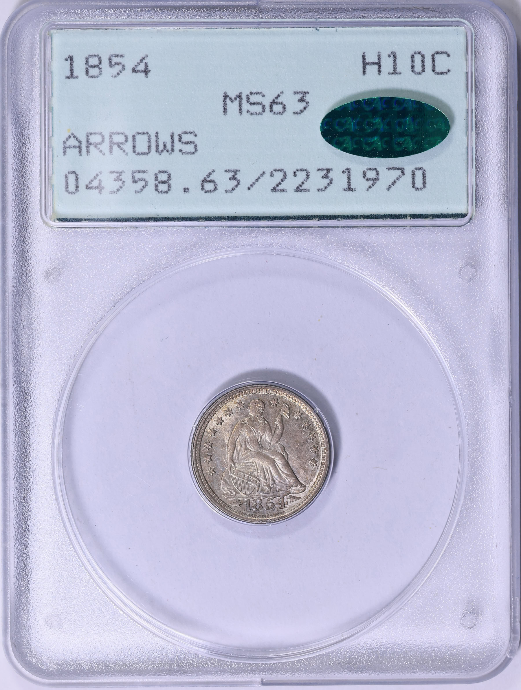 1854 Seated Liberty Half Dime Arrows PCGS MS-63 (CAC Green) OGH (1st Gen) (Item 1797646 ...