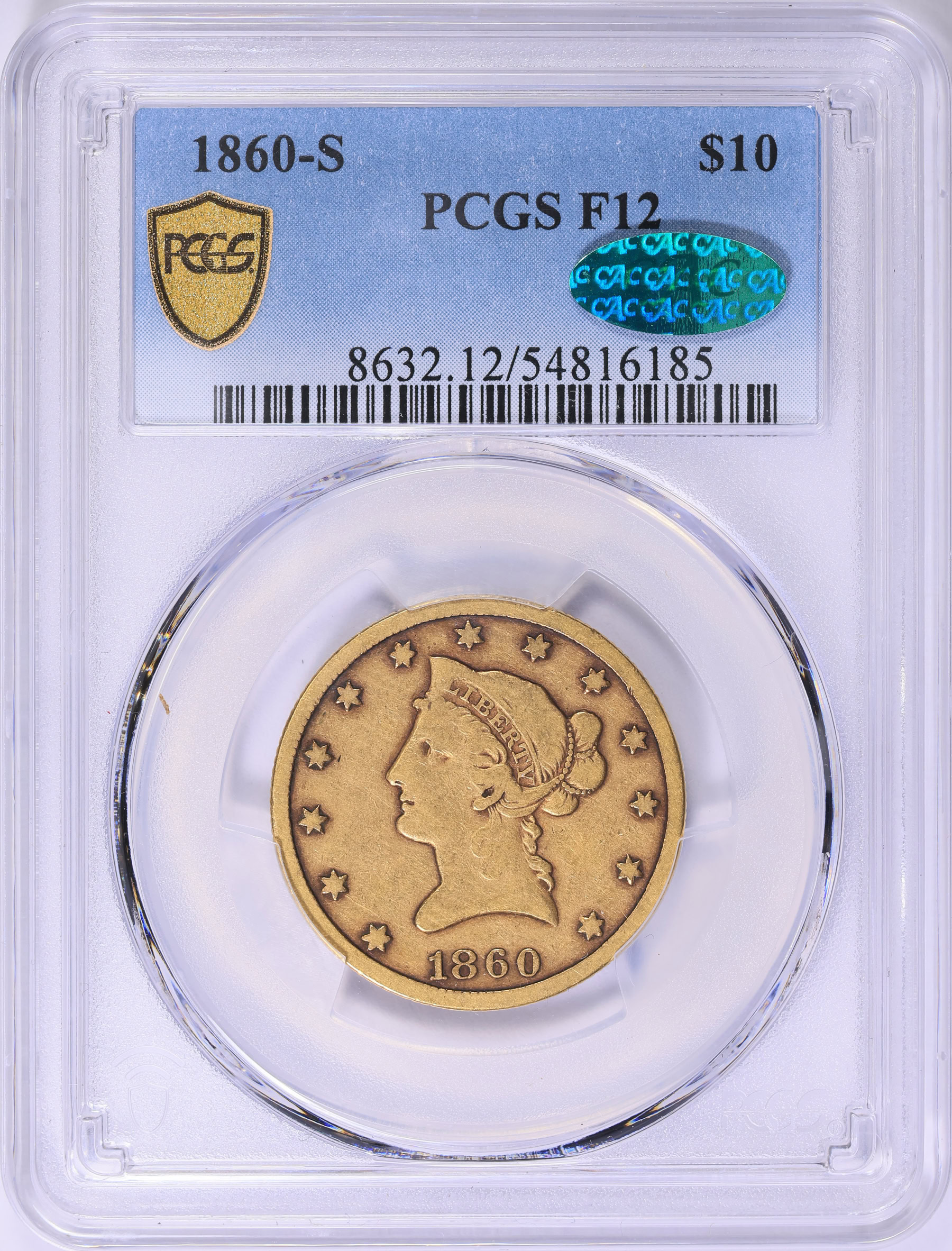1860-S Liberty Gold Eagle PCGS F-12 (CAC Green) (Item 1798079 ...