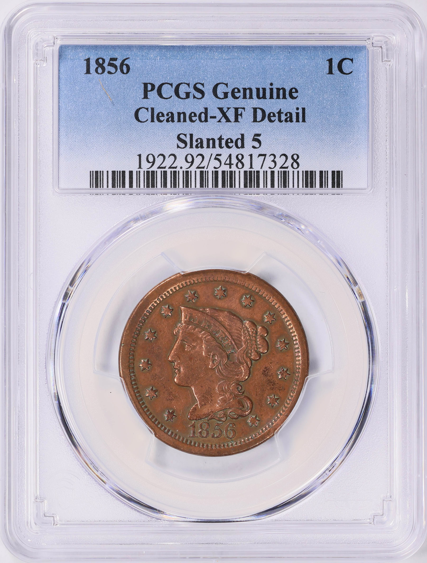 1856 Braided Hair Cent Slanted 5 PCGS Genuine XF Details (Item 1798464 ...