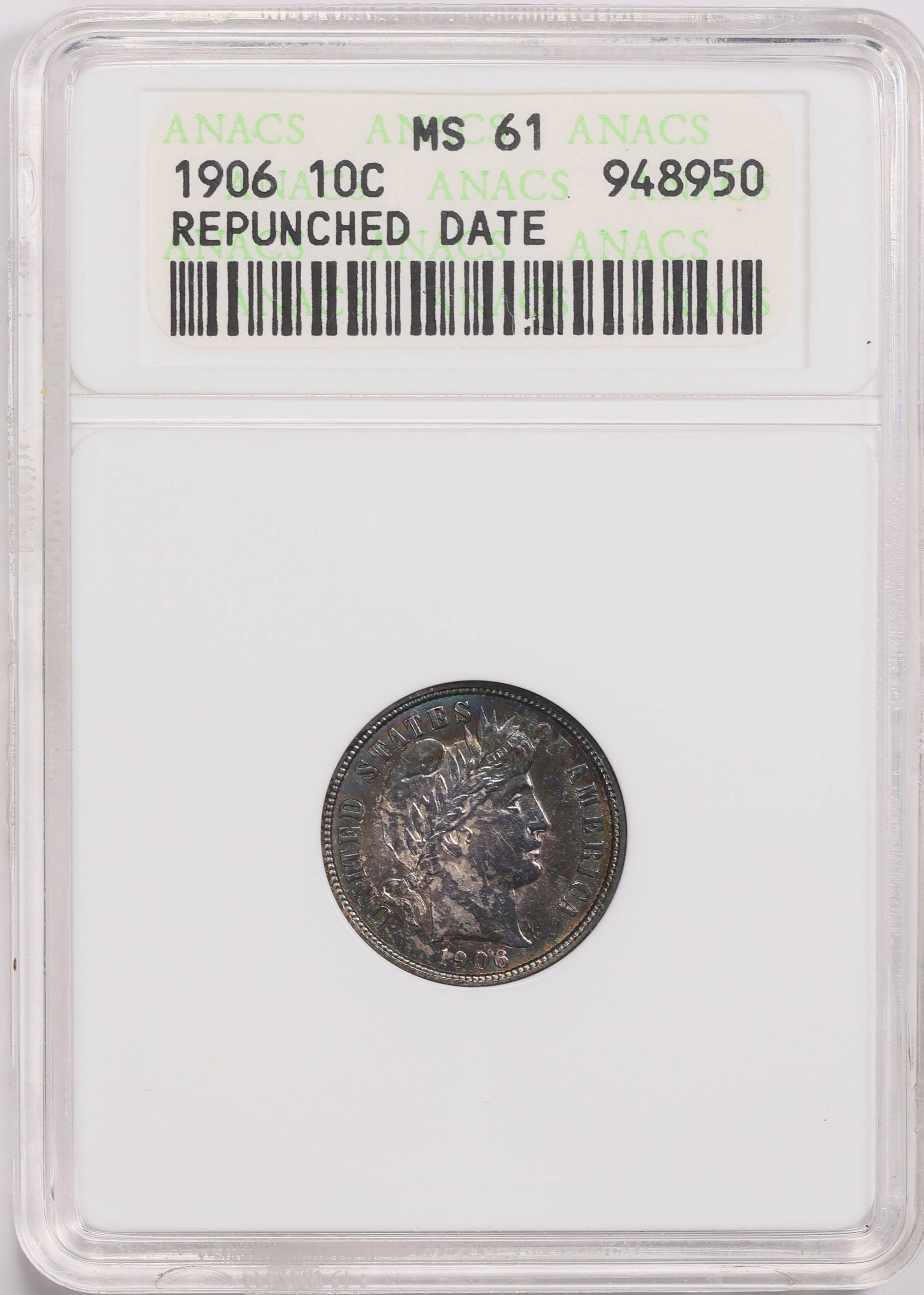 1906 Barber Dime Repunched Date ANACS MS-61 OH (Toned) | ANACS Cert #948950 | GreatCollections ...