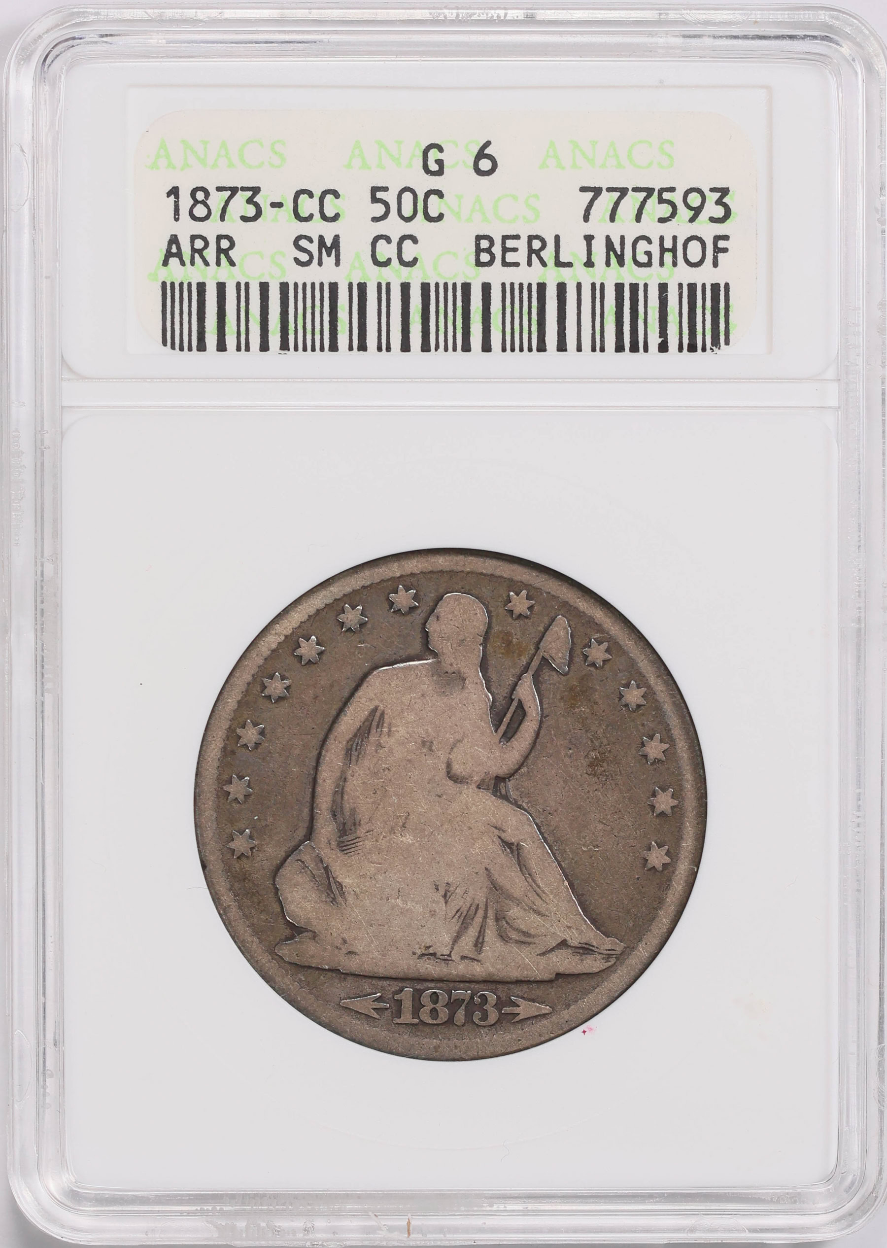 1873-CC Seated Liberty Half Dollar Arrows Small CC ANACS G-06 OH (Berlinghof Collection) (Item ...