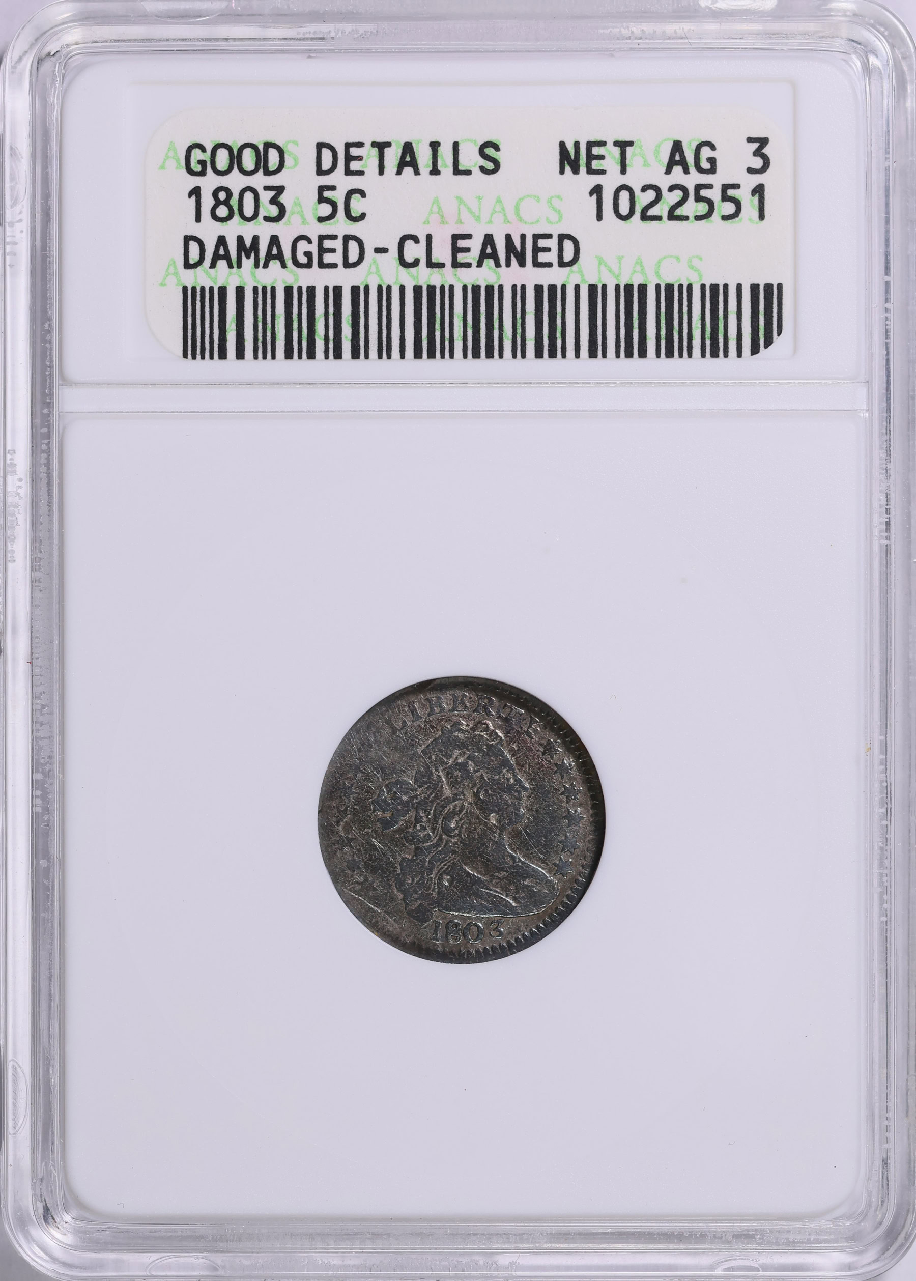 1803 Draped Bust Half Dime ANACS Net AG-03 Good Details OH (Item 1799604) | GreatCollections ...