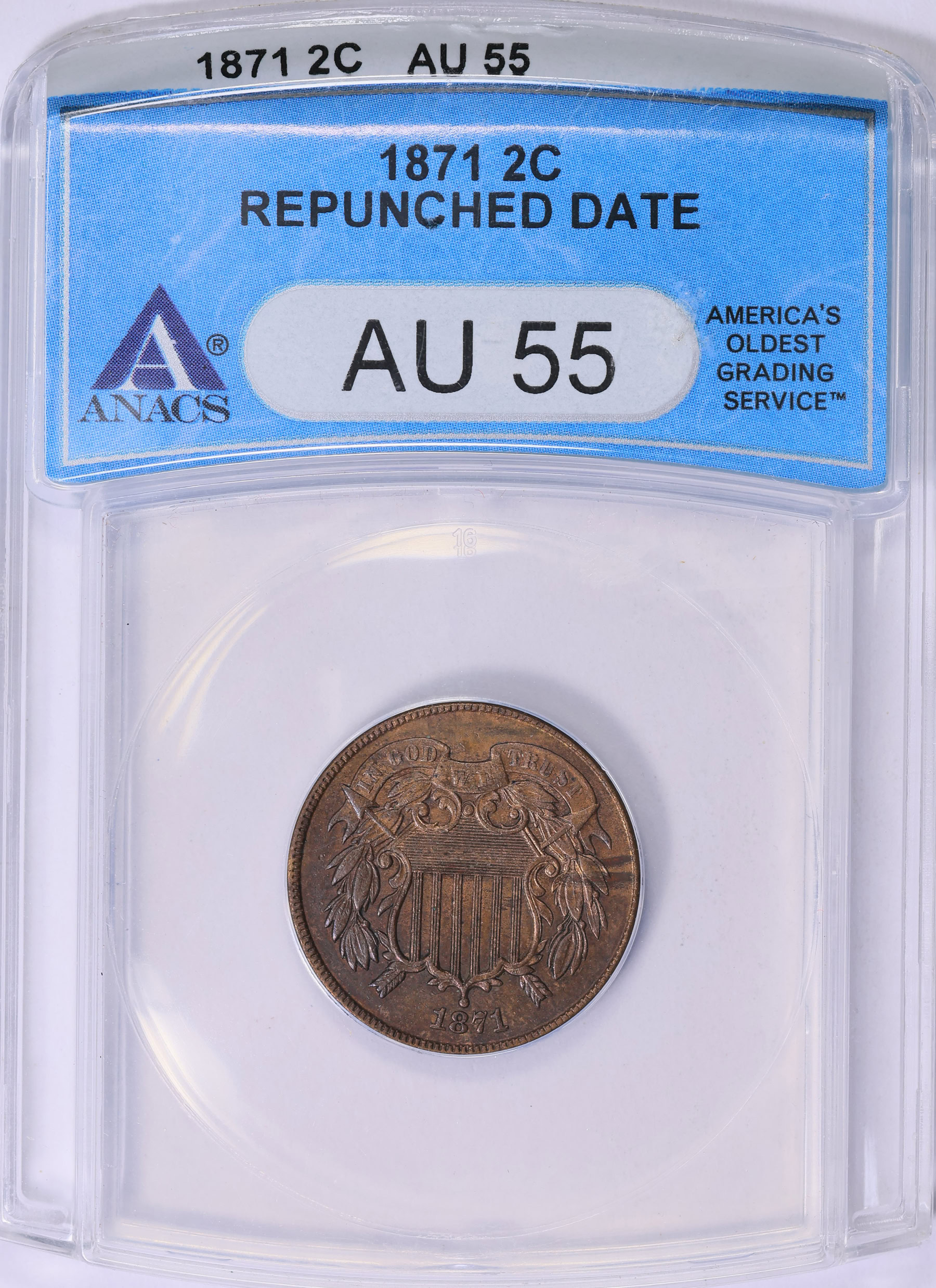 1871 Two-Cent Piece Repunched Date ANACS AU-55 (Item 1799628 ...