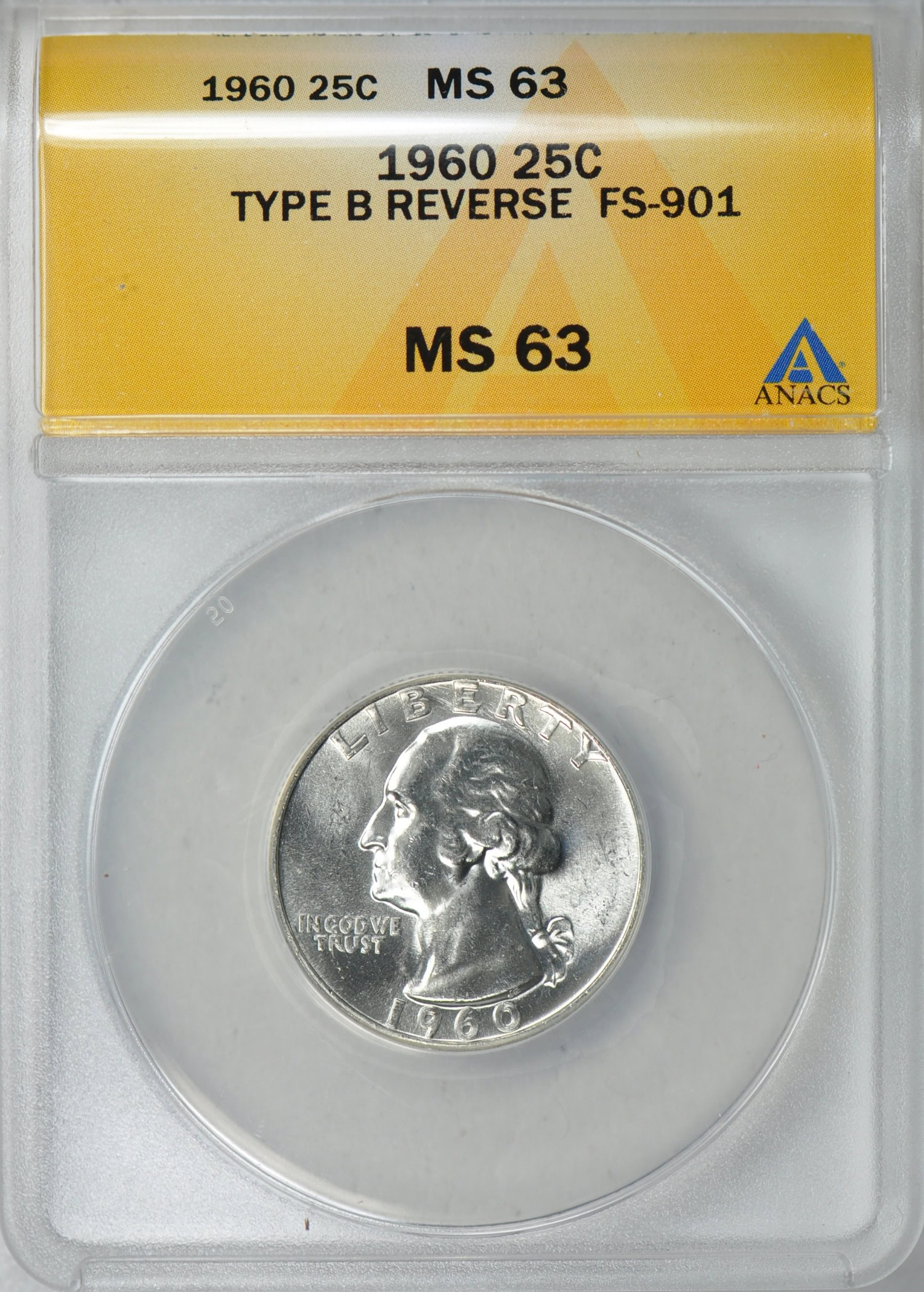 1960 Washington Quarter Type B Reverse FS-901 ANACS MS-63 (Item 180107) | GreatCollections Coin ...