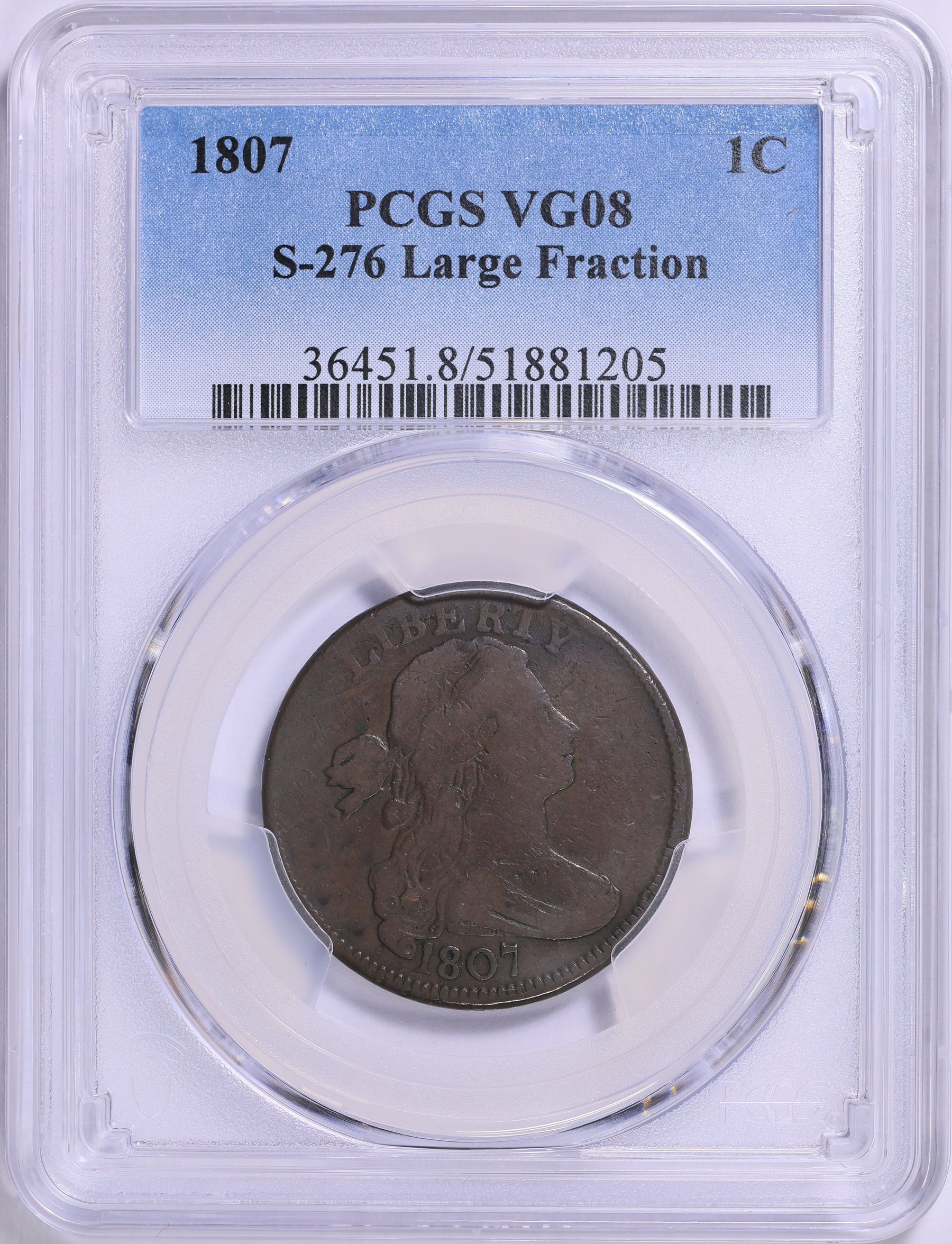 1807 Draped Bust Cent Large Fraction Sheldon 276 PCGS VG-08 BN (Item ...