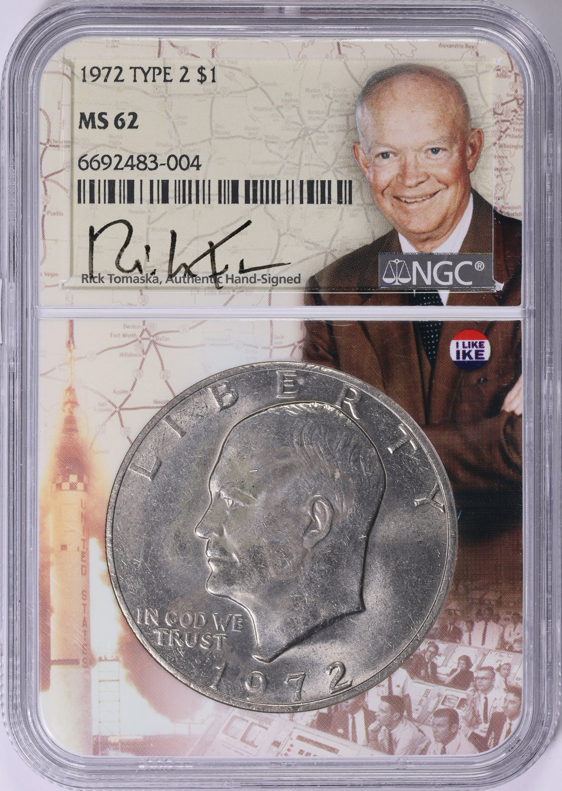 1972 Eisenhower Dollar Type 2 NGC MS-62 (Rick Tomaska Signed Label ...