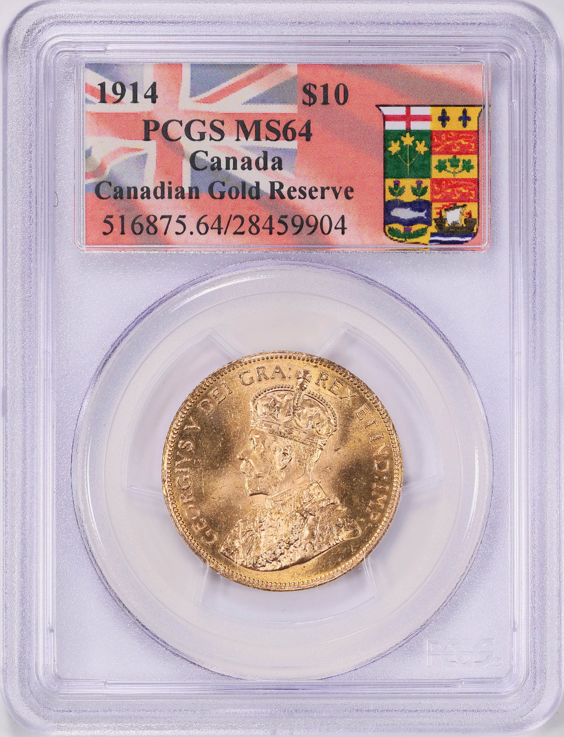 Canada 1914 Gold $10 KGV KM-27 PCGS MS-64 (AGW = 0.4838 Oz.) (Ex: Royal ...