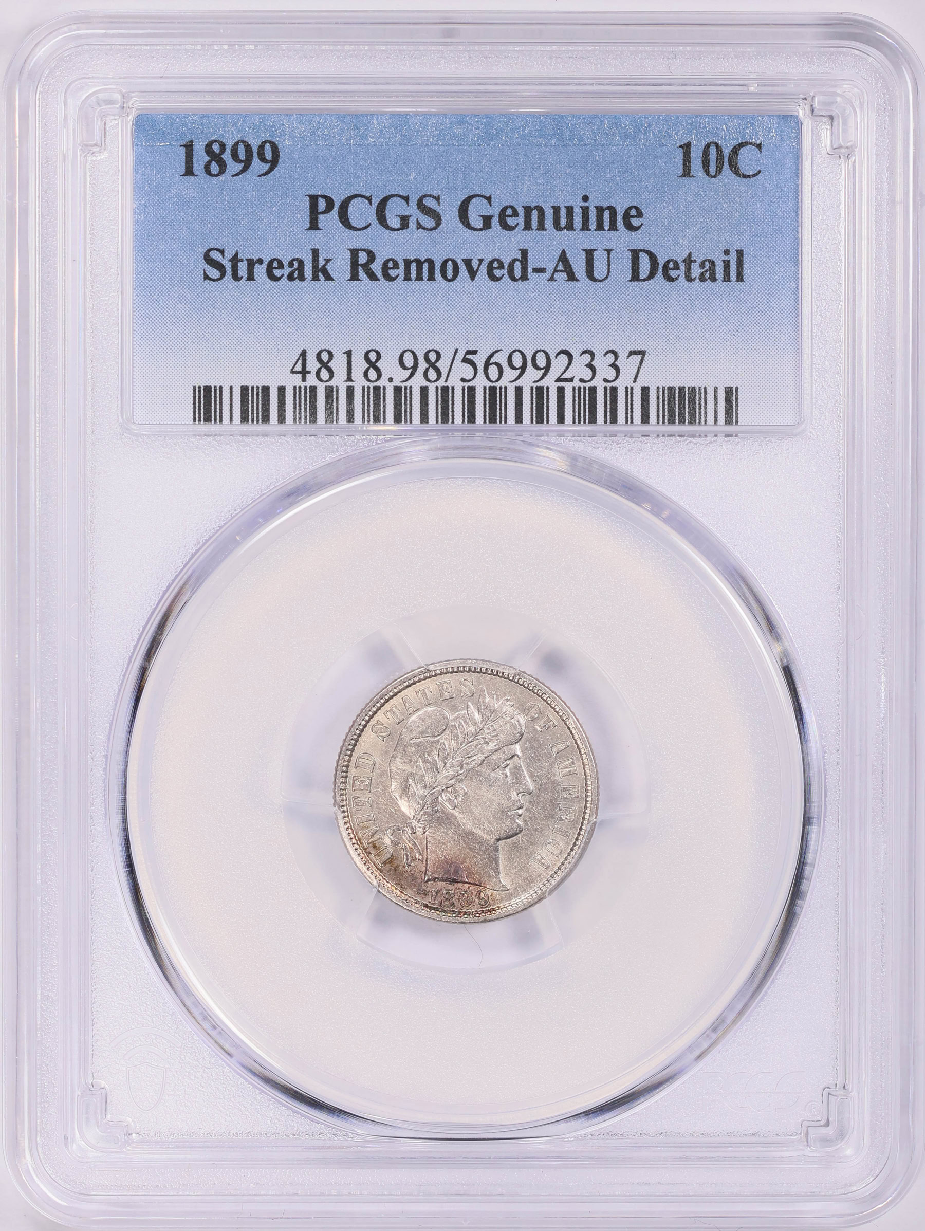 1899 Barber Dime PCGS Genuine AU Details (Item 1802841) | GreatCollections Coin Auctions
