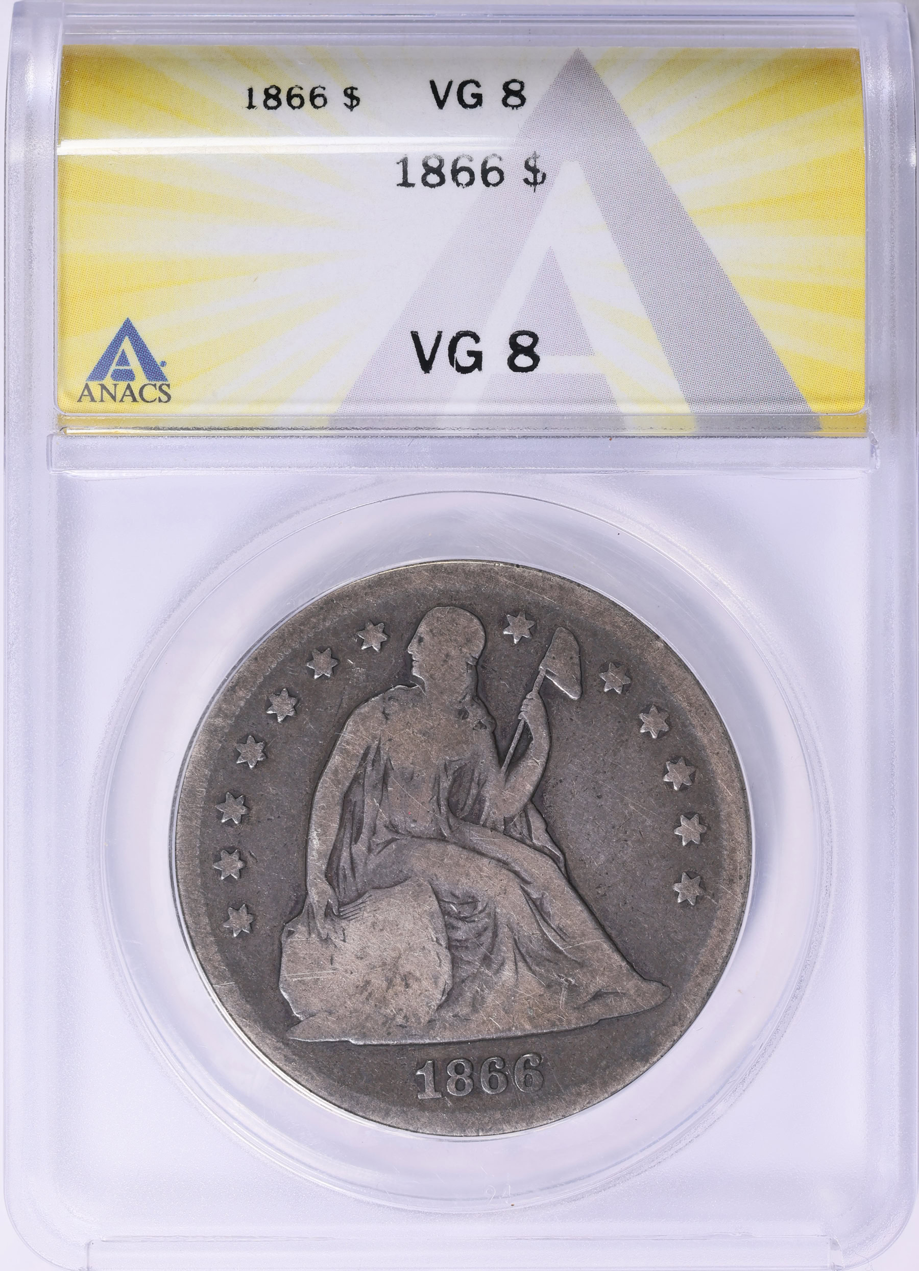 1866 Seated Liberty Silver Dollar Motto ANACS VG-08 (Item 1803232 ...