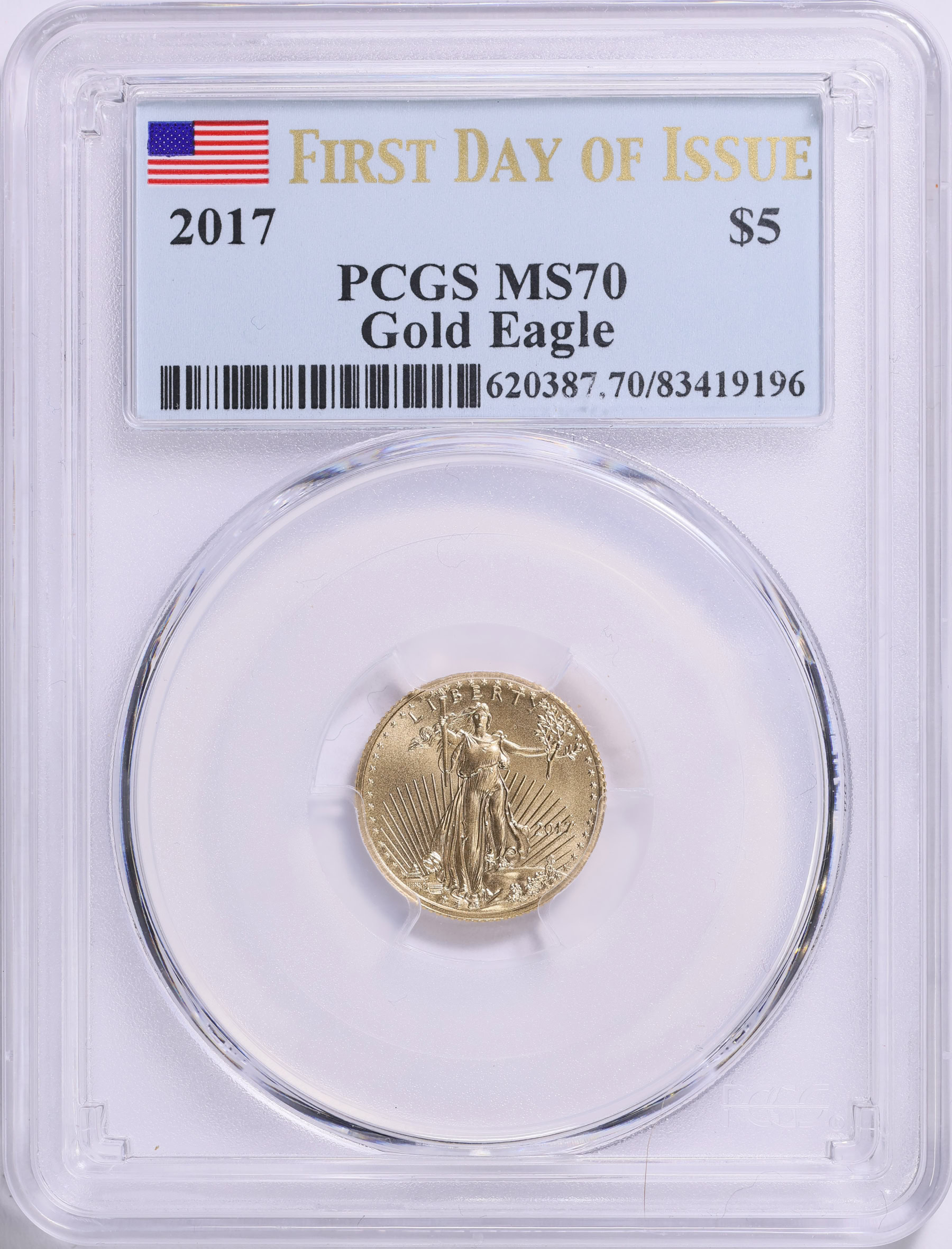 2017 $5 Tenth-Ounce Gold American Eagle First Day of Issue PCGS MS-70 (Item 1803264 ...
