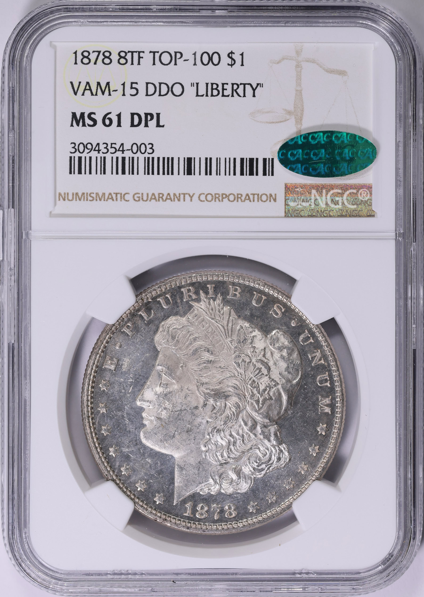 1878 8TF Morgan Silver Dollar DDO Liberty VAM-15 NGC MS-61 DMPL (CAC Green) (Item 1804761 ...