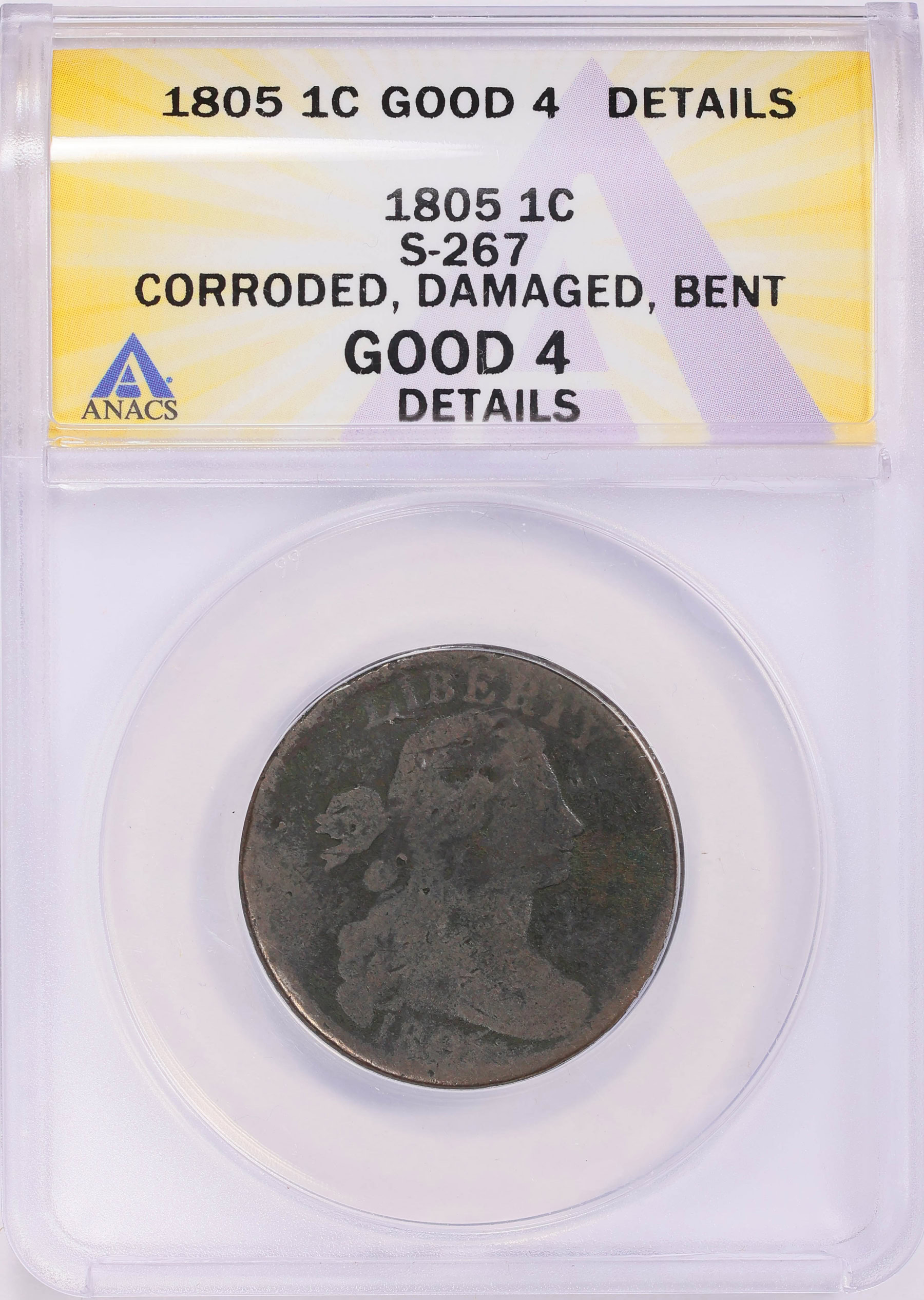 1805 Draped Bust Cent Sheldon 267 ANACS G-04 Details (Item 1805061 ...