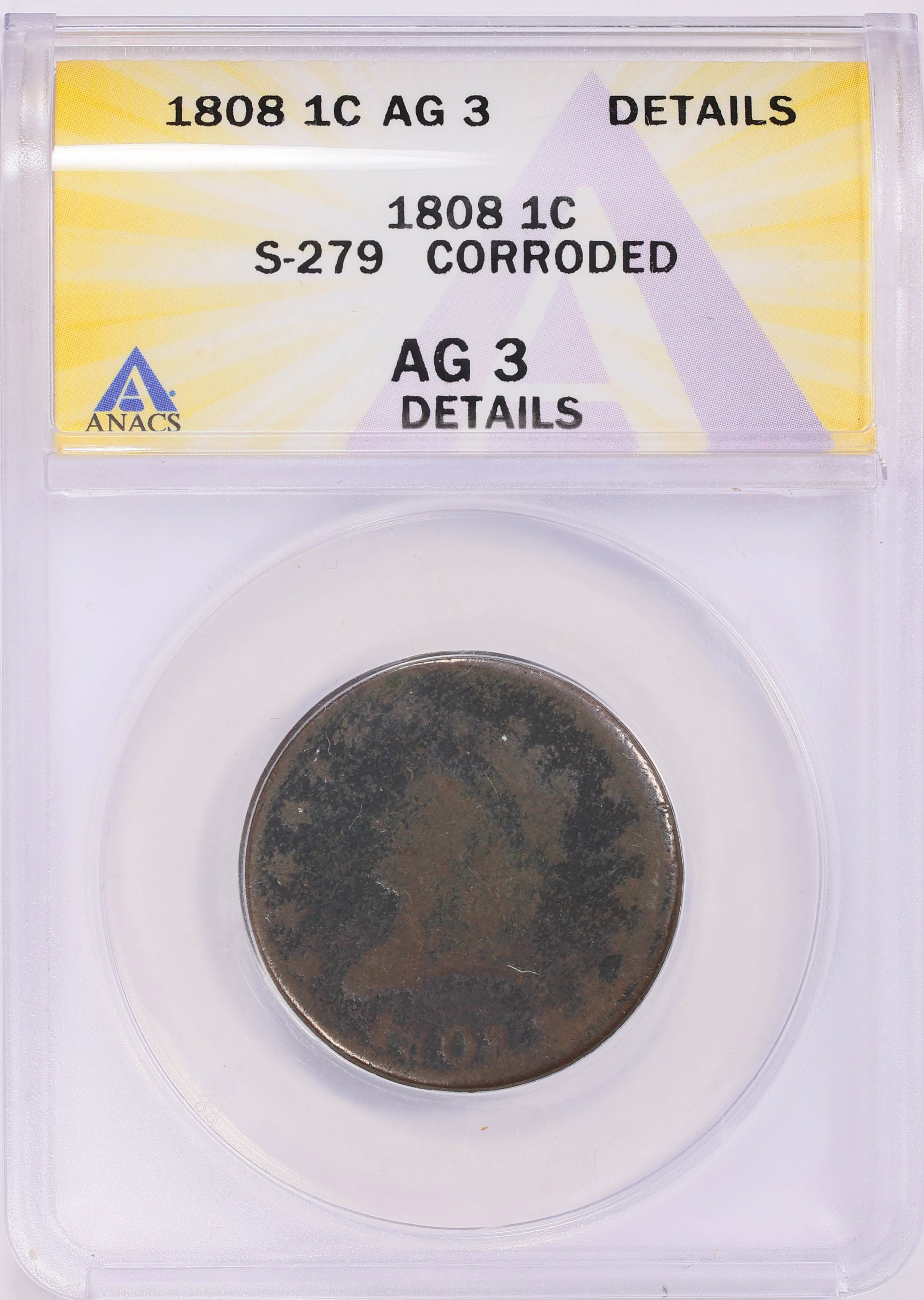 1808 Classic Cent Sheldon 279 ANACS AG-03 Details (Item 1805065 ...