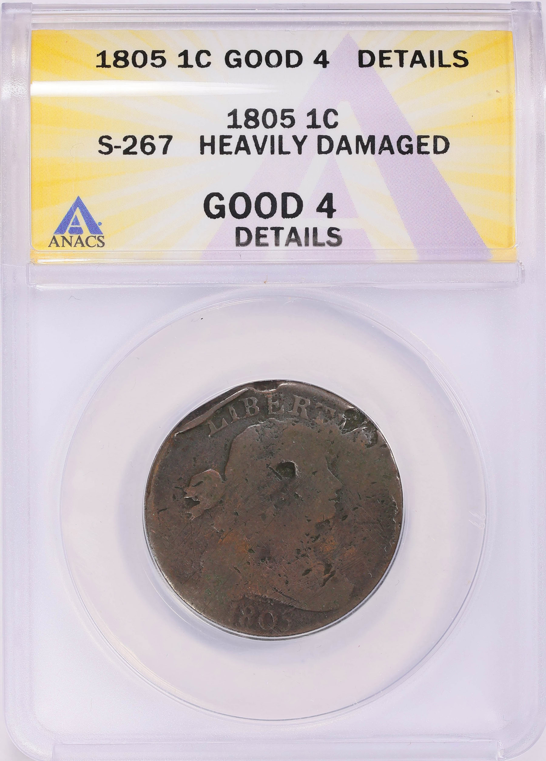 1805 Draped Bust Cent Sheldon 267 ANACS G-04 Details (Item 1805067) | GreatCollections Coin Auctions