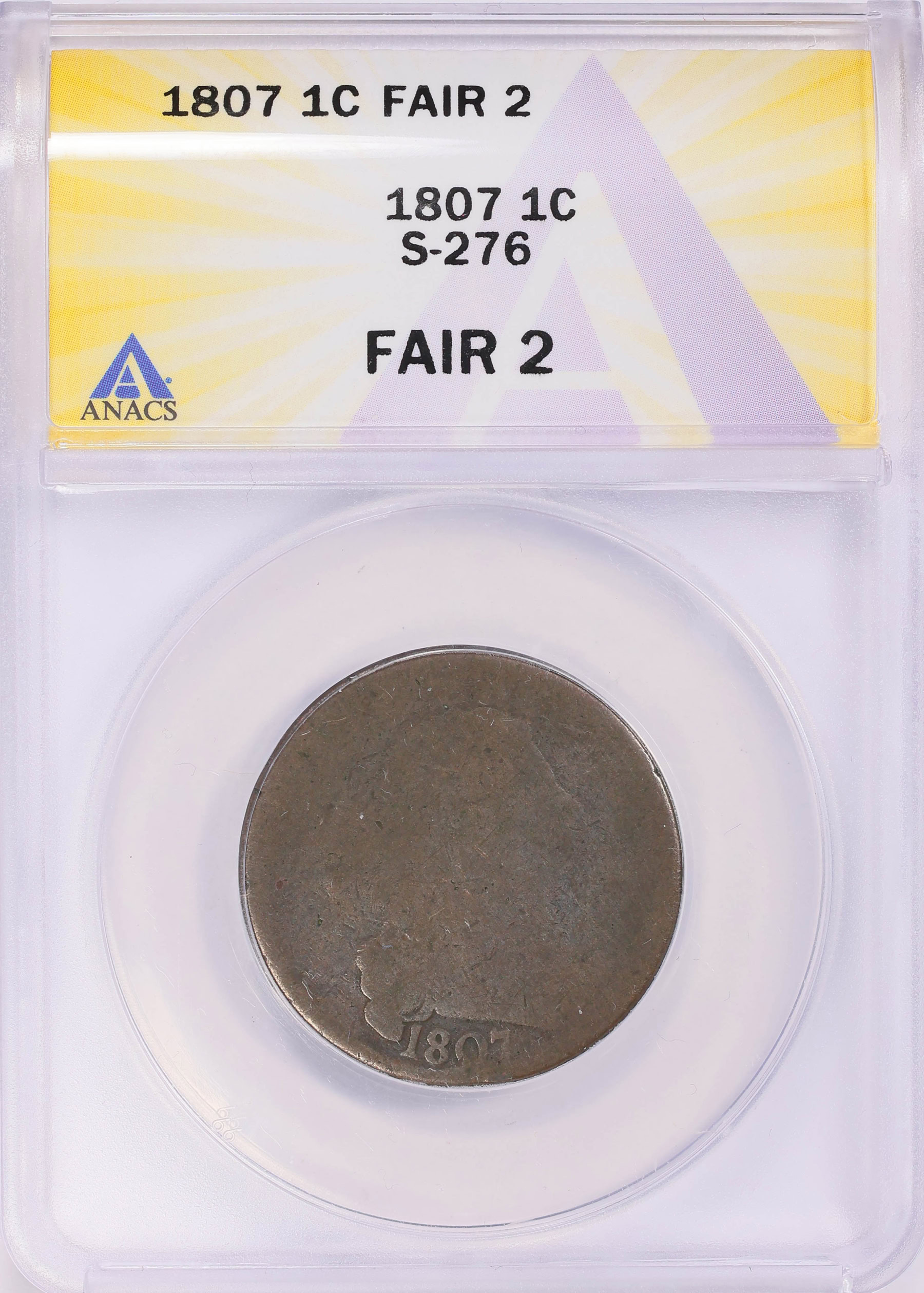 1807 Draped Bust Cent Sheldon 276 ANACS FR-02 BN (Item 1805068 ...