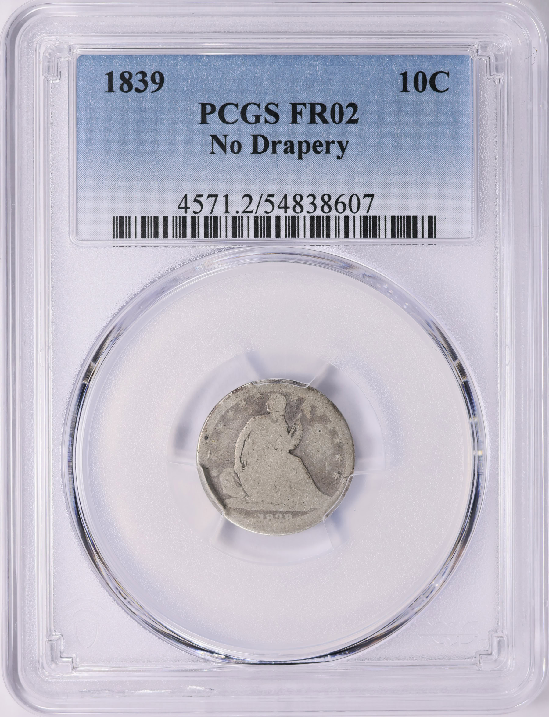 1839 Seated Liberty Dime No Drapery PCGS FR-02 (Item 1805945) | GreatCollections Coin Auctions