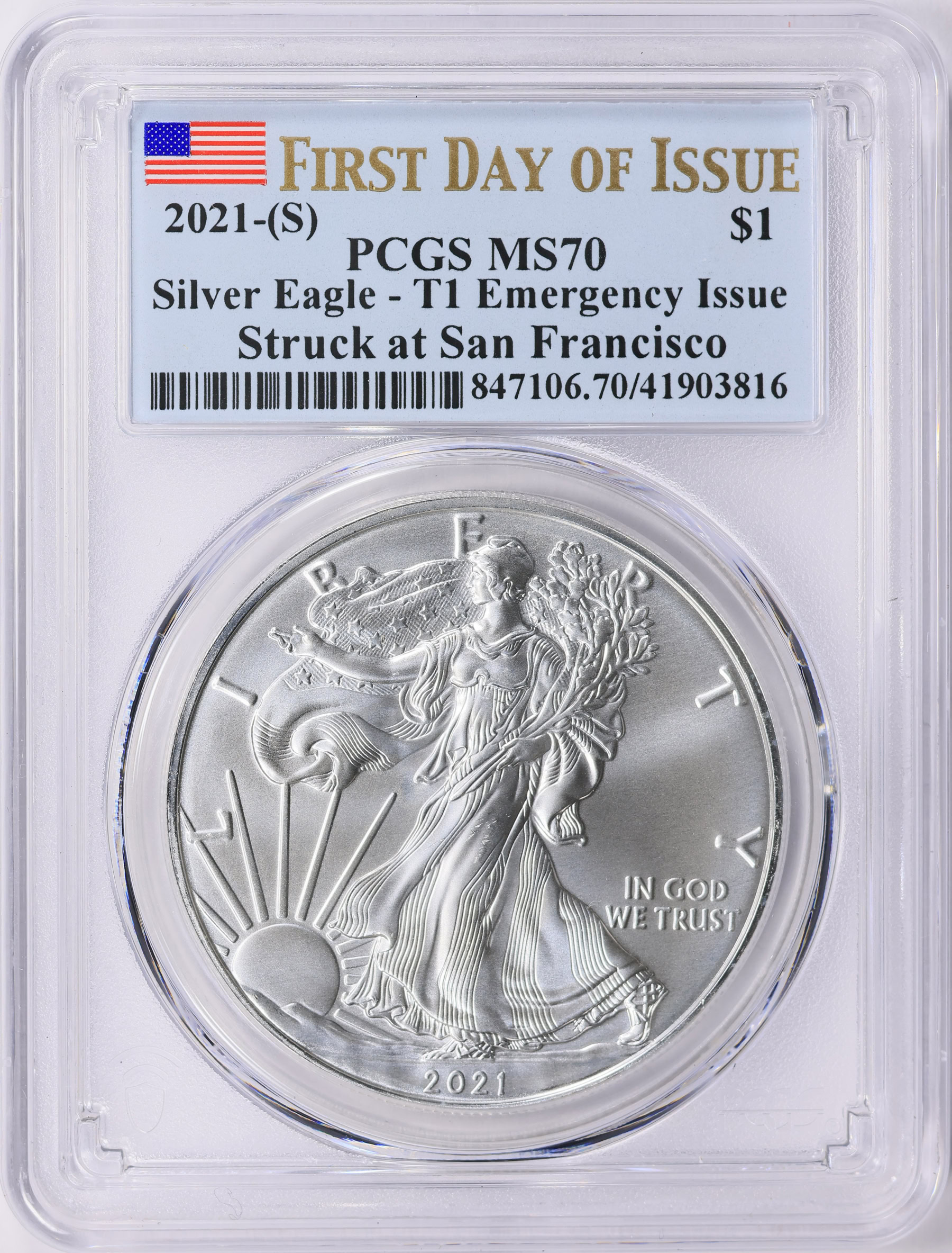 2021-(S) $1 Silver Eagle Type 1 Emergency Issue Struck at San Francisco First Day of Issue PCGS ...
