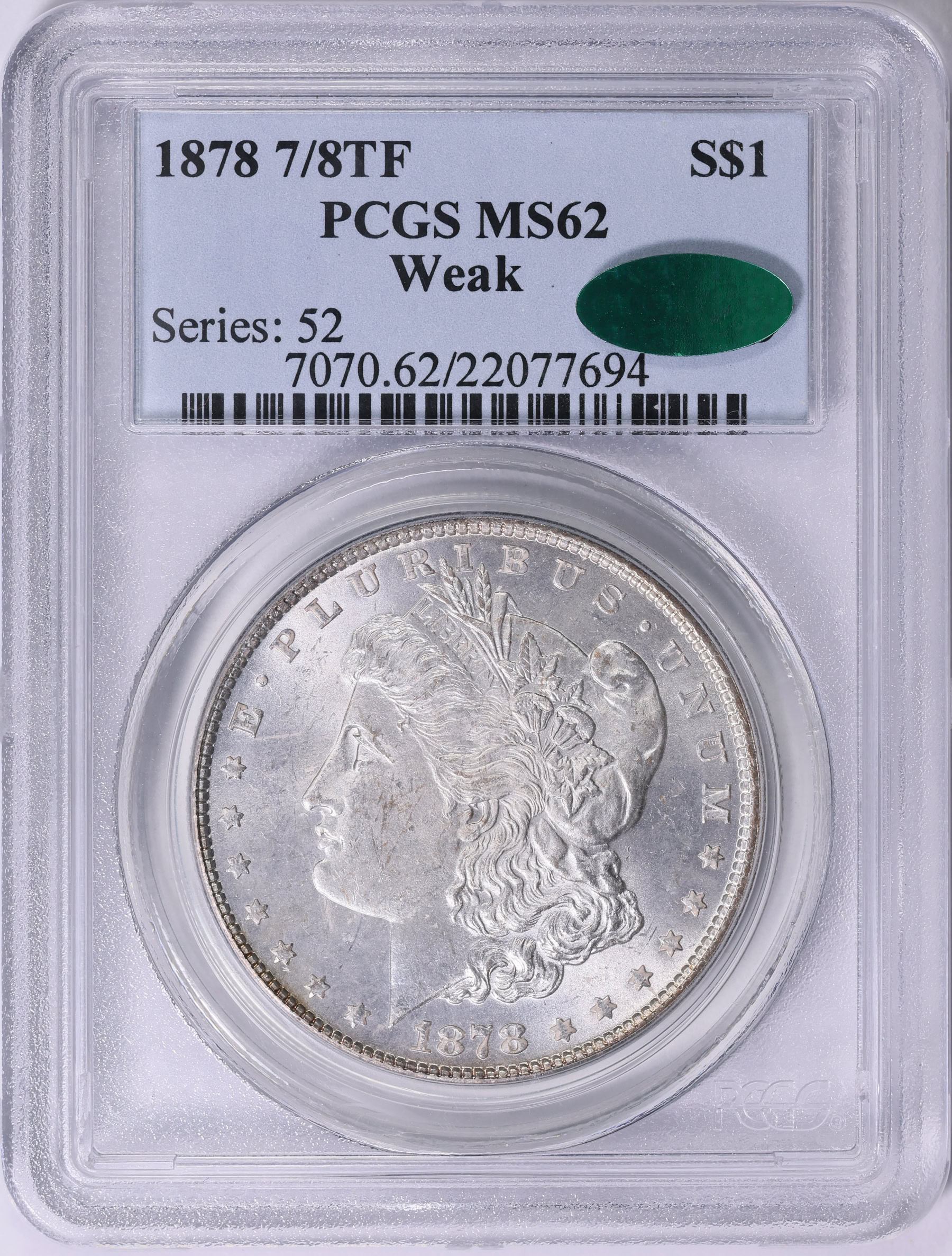 1878 Morgan Silver Dollar 7/8 Tailfeathers Weak PCGS MS-62 (CAC Green) (Item 1807253 ...