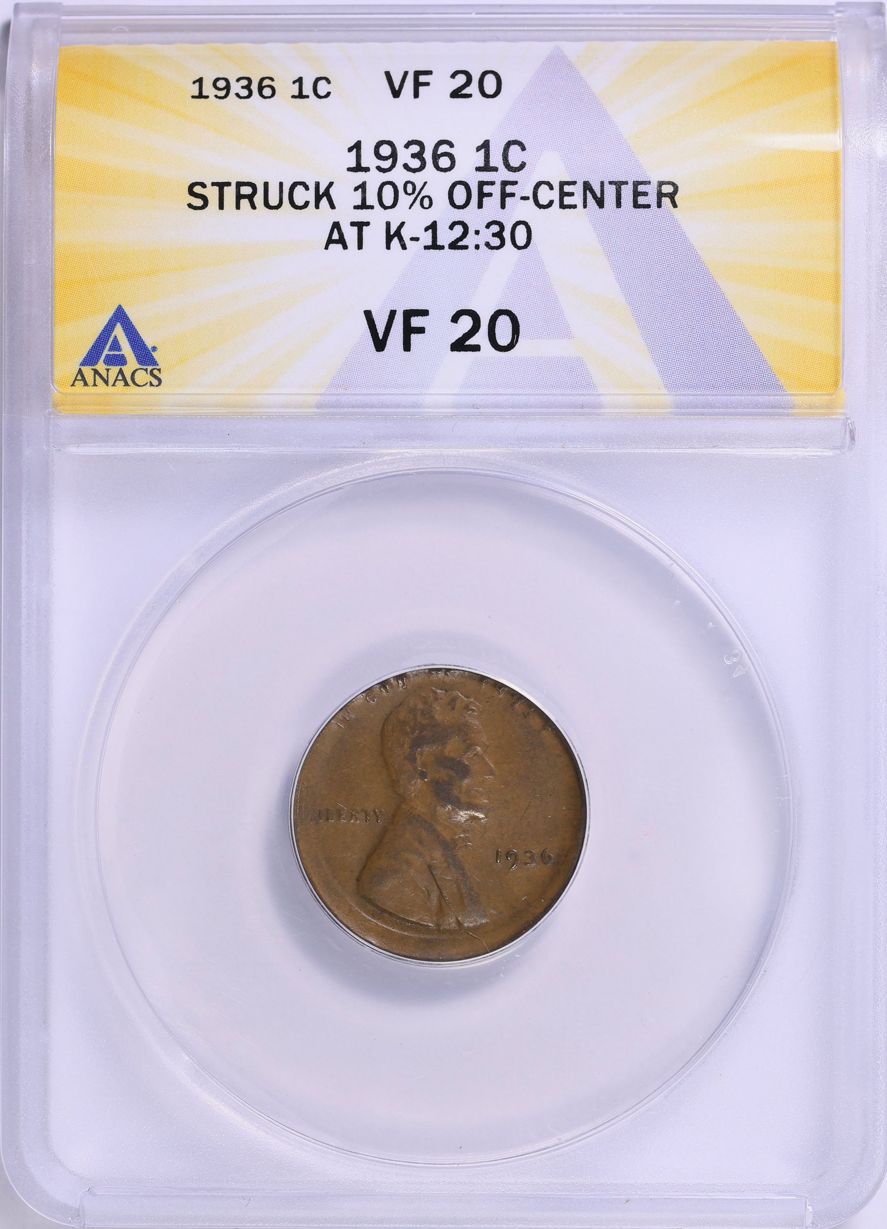 Mint Error 1936 Lincoln Cent Struck 10% Off-Center at K-12:30 ANACS VF-20 | ANACS Cert #7634020 ...